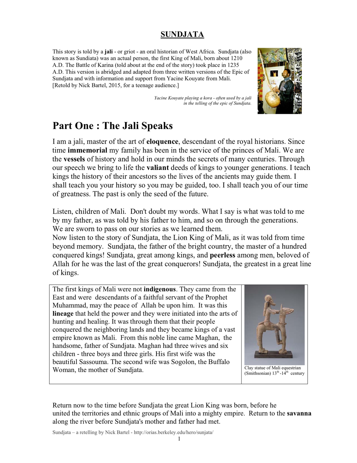 Sundjataretellingbartel - SUNDJATA This story is told a jali or griot ...