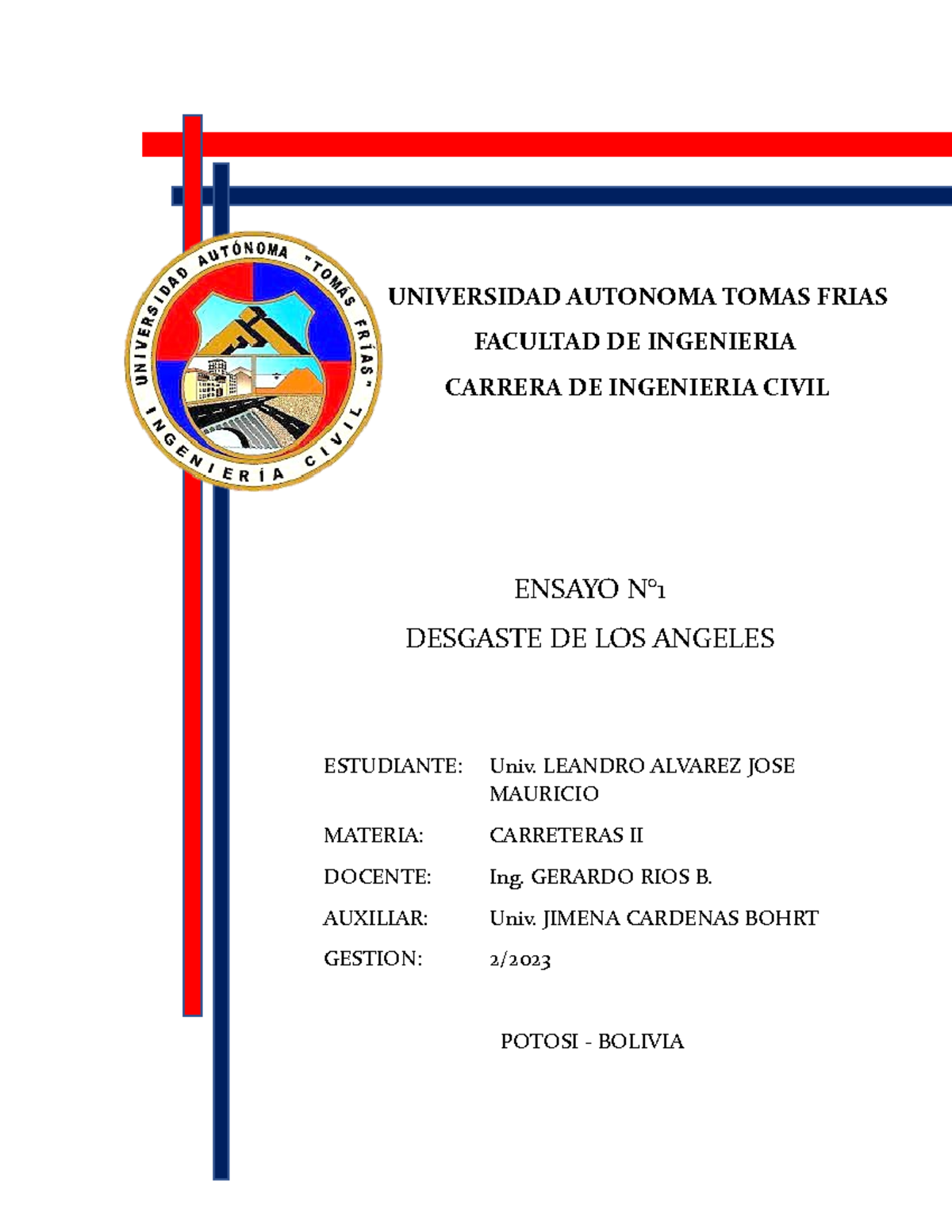 Ensayo N°3 - UNIVERSIDAD AUTONOMA TOMAS FRIAS FACULTAD DE INGENIERIA ...