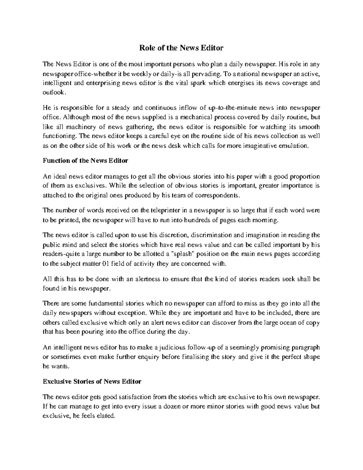 Role of the News Editor 6 - Role of the News Editor The News Editor is ...