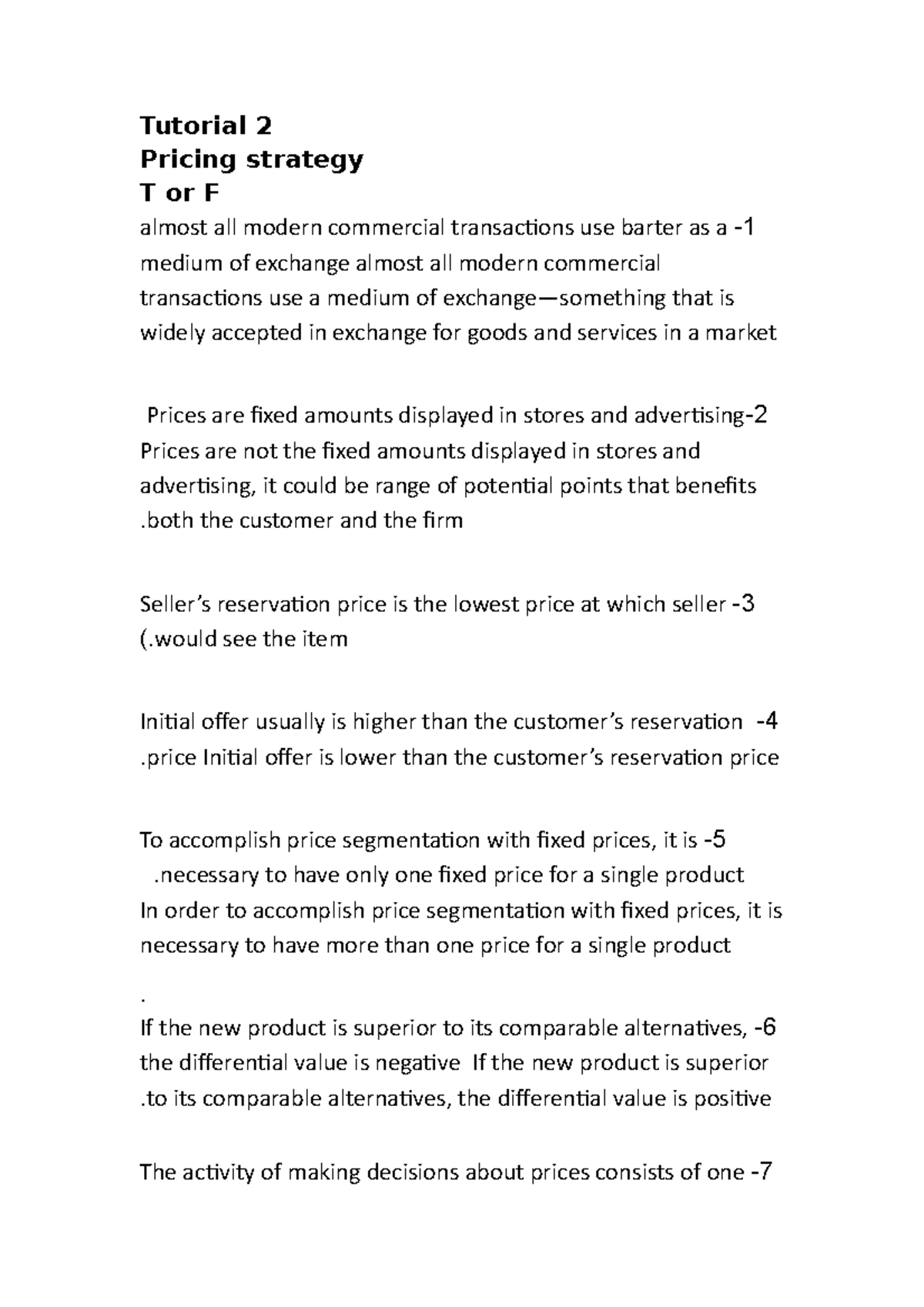 Tut2 - tutrial ch2 - Tutorial 2 Pricing strategy T or F almost all ...