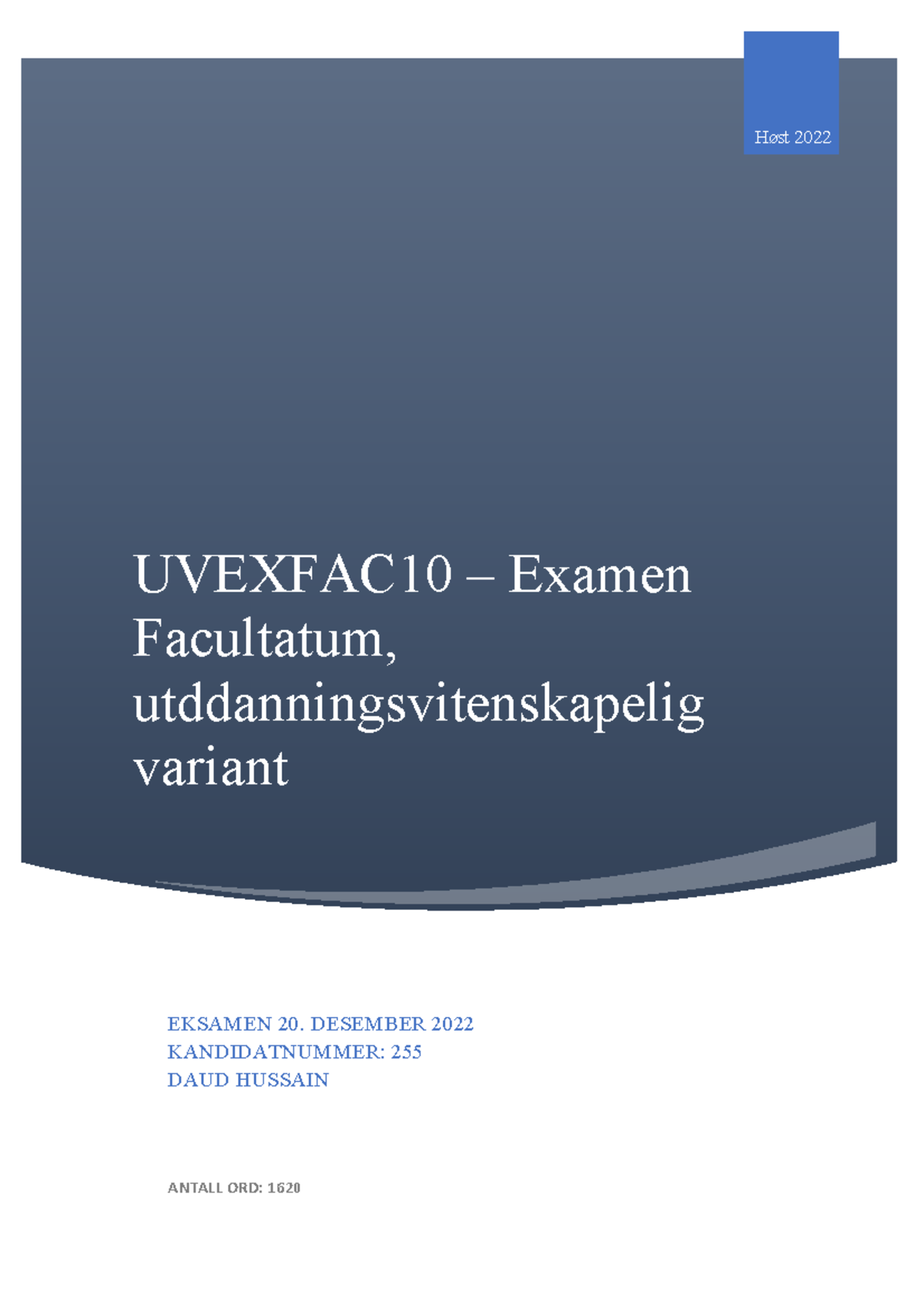 Eksamen Exfac 2022 - UVEXFAC10 – Examen Facultatum ...