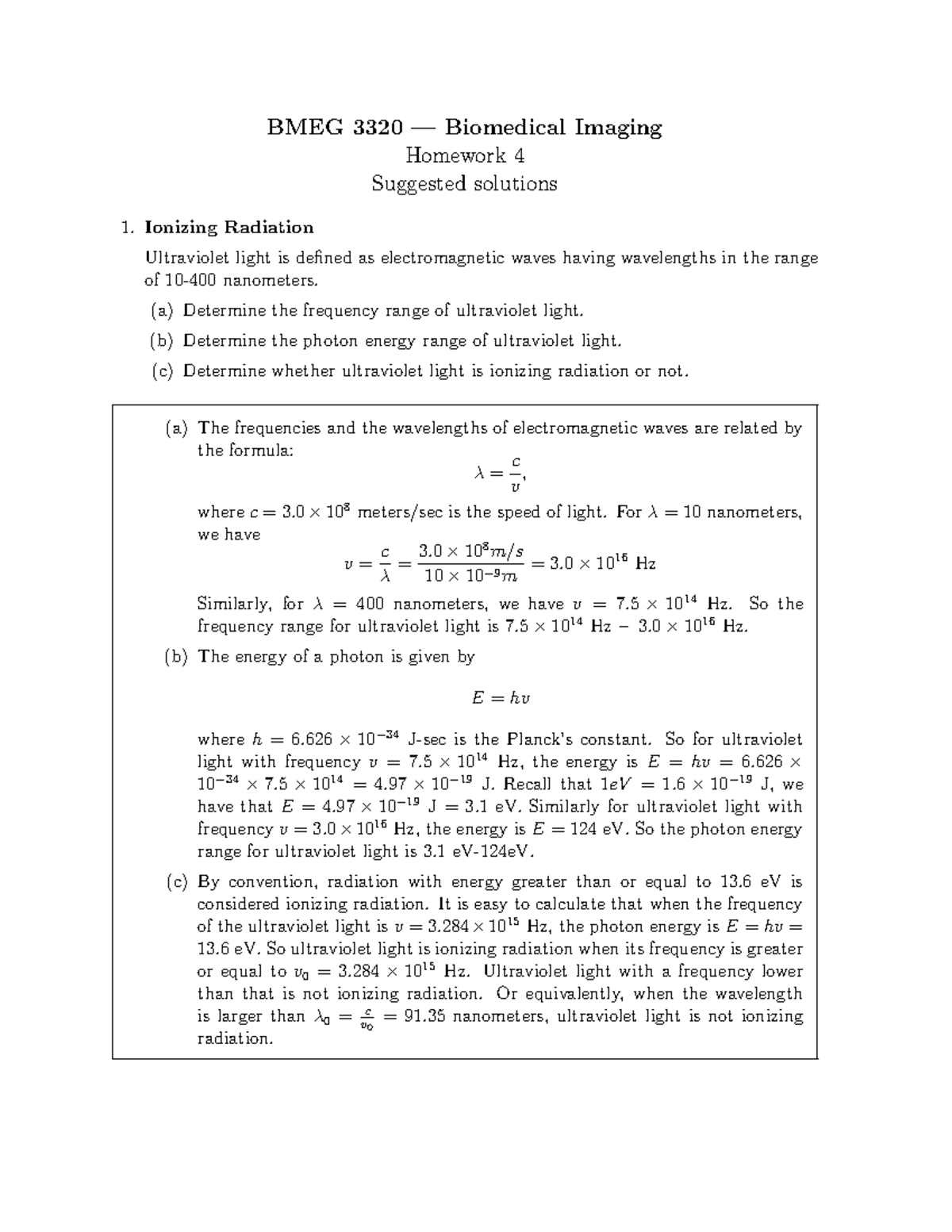 Home work 4 solutions - BMEG 3320 — Biomedical Imaging Homework 4 Suggested solutions Ionizing ...