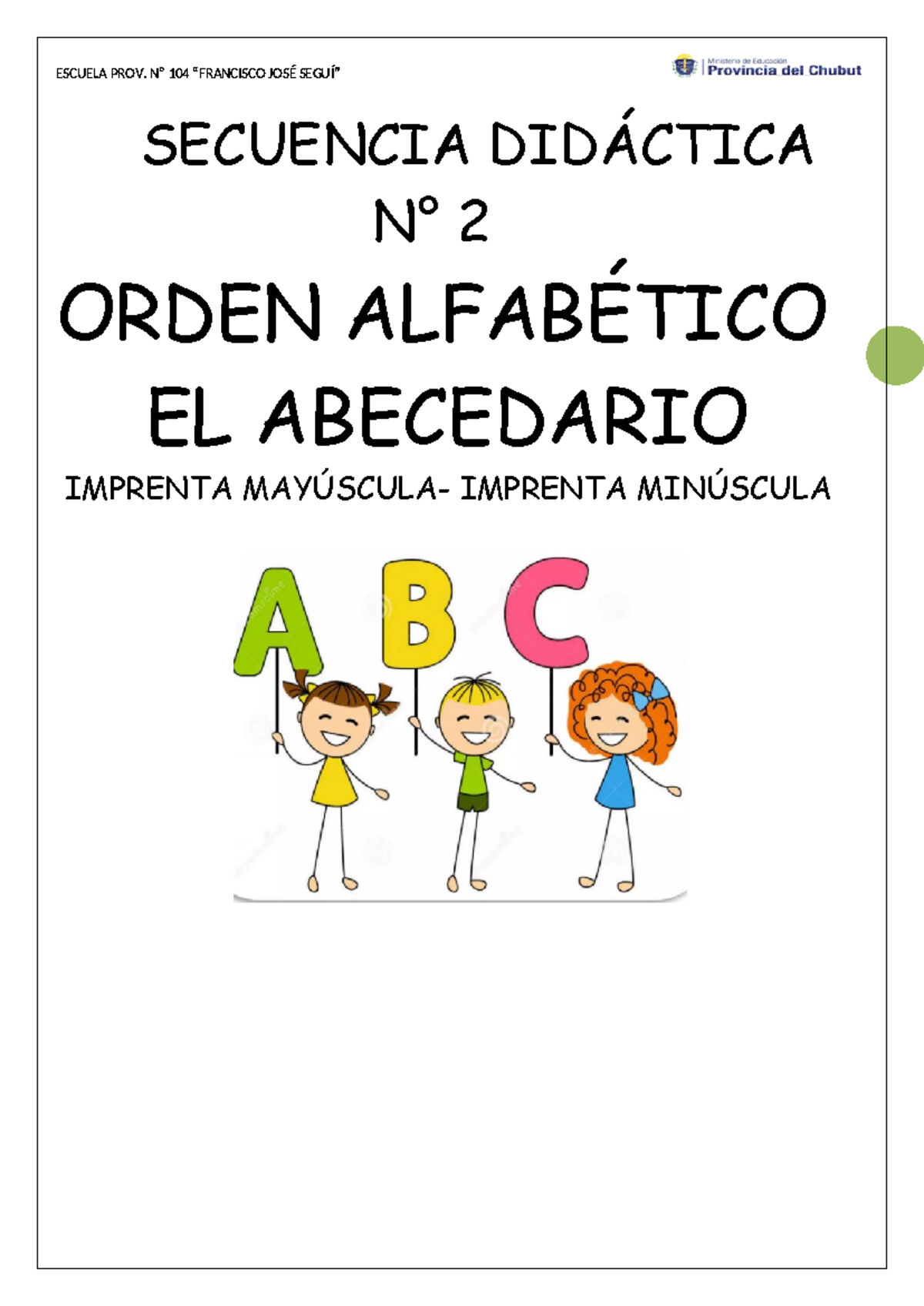 EL Orden Alfabetico - ESCUELA PROV. Nº 104 “FRANCISCO JOSÉ SEGUÍ ...