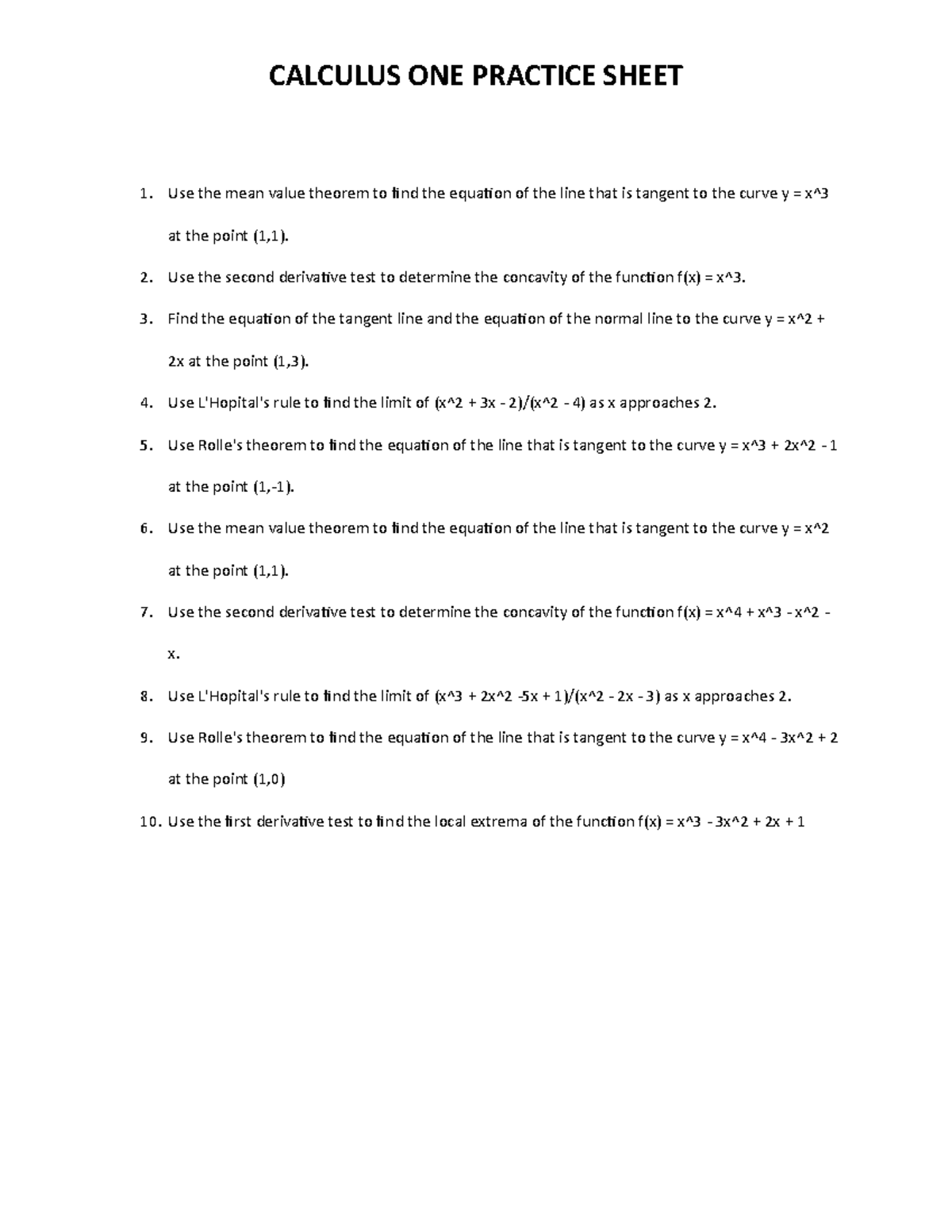 Calculus one practice sheet 2 - CALCULUS ONE PRACTICE SHEET Use the ...