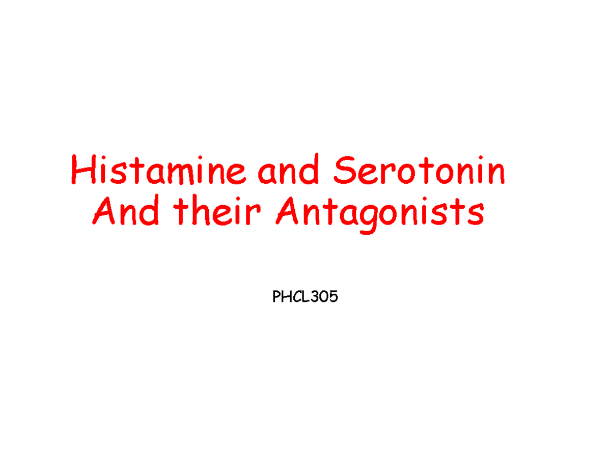 Histamine and Serotonin and their Antagonists 2020 2021 - Histamine and ...