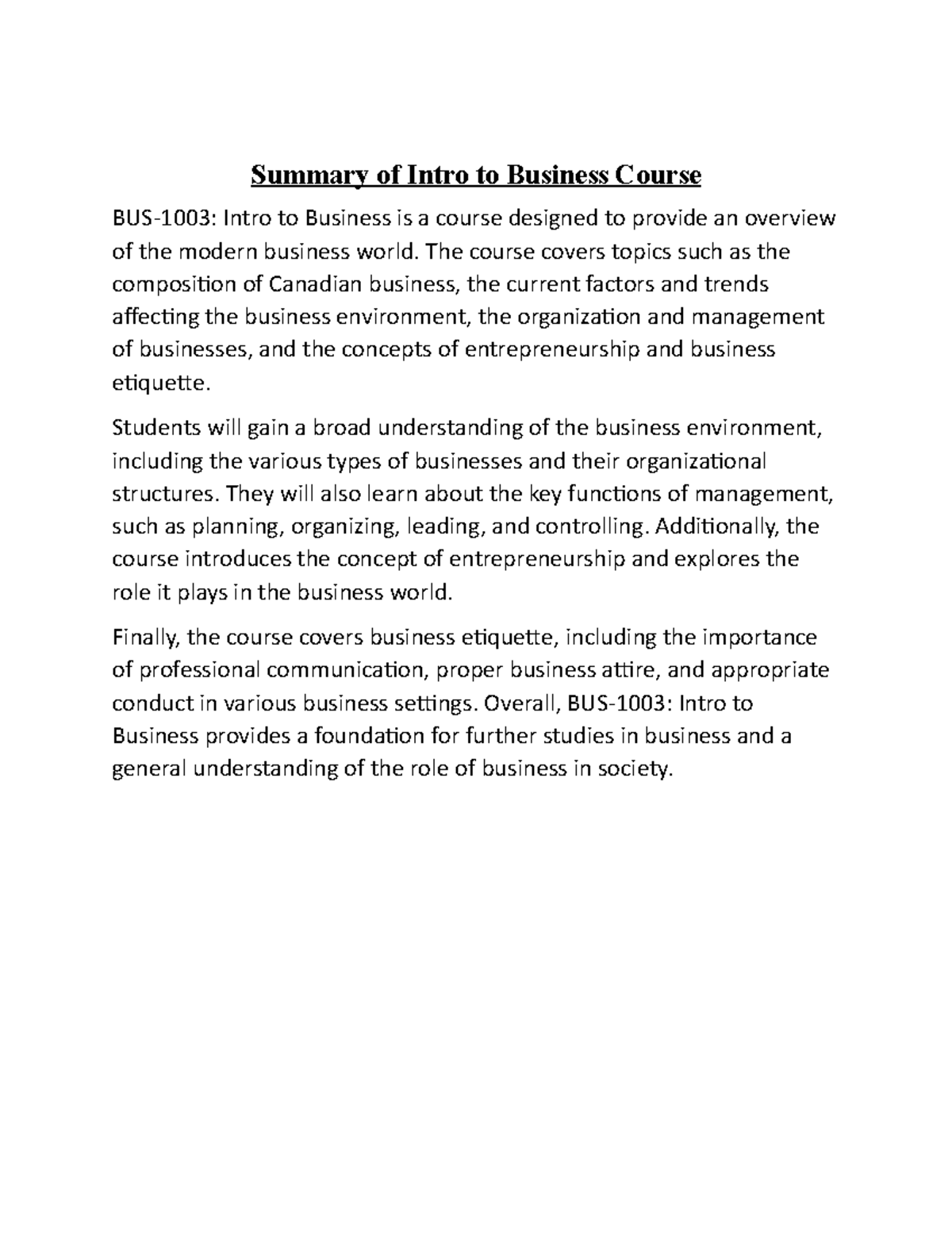 Intro to Business - The course covers topics such as the composition of ...