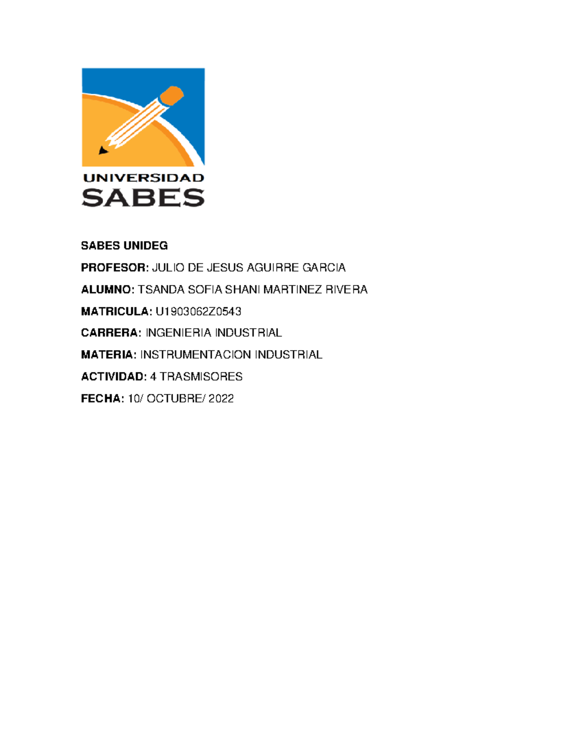 IIA4Tsanda Sofia Shani Martinez Rivera - SABES UNIDEG PROFESOR: JULIO ...