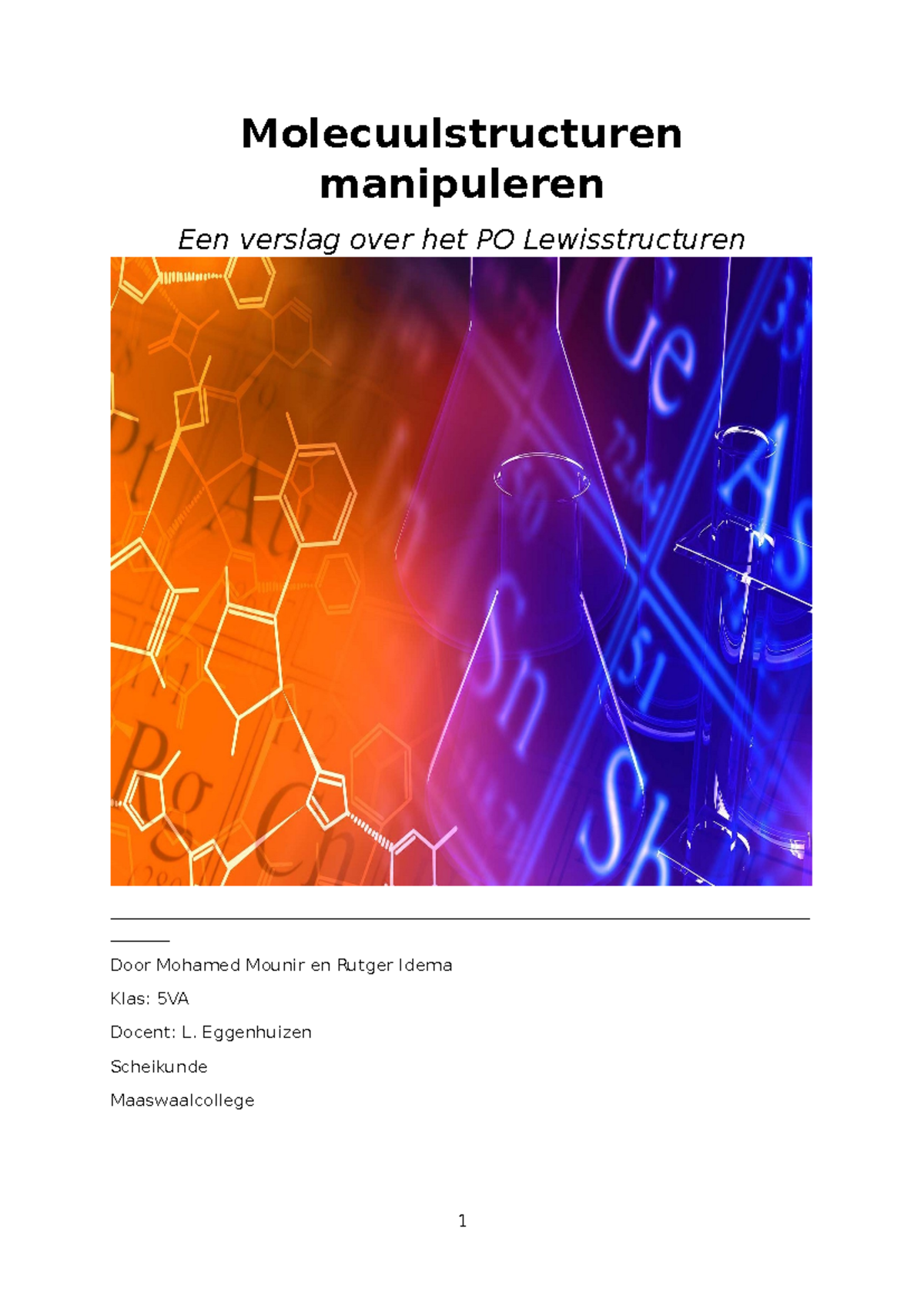 PO Lewis structuren - Molecuulstructuren manipuleren Een verslag over ...