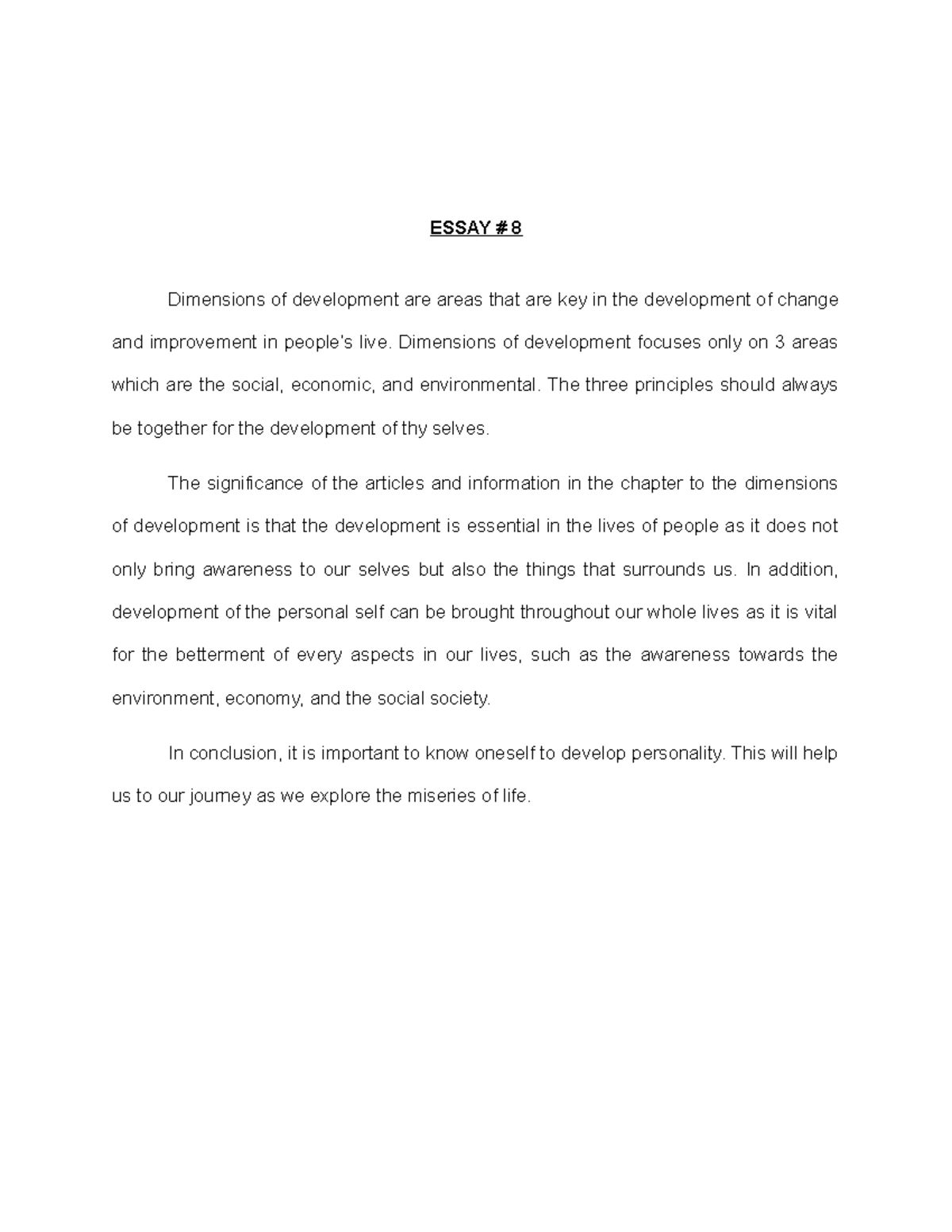 Essay 8 - ESSAY # 8 Dimensions of development are areas that are key in ...