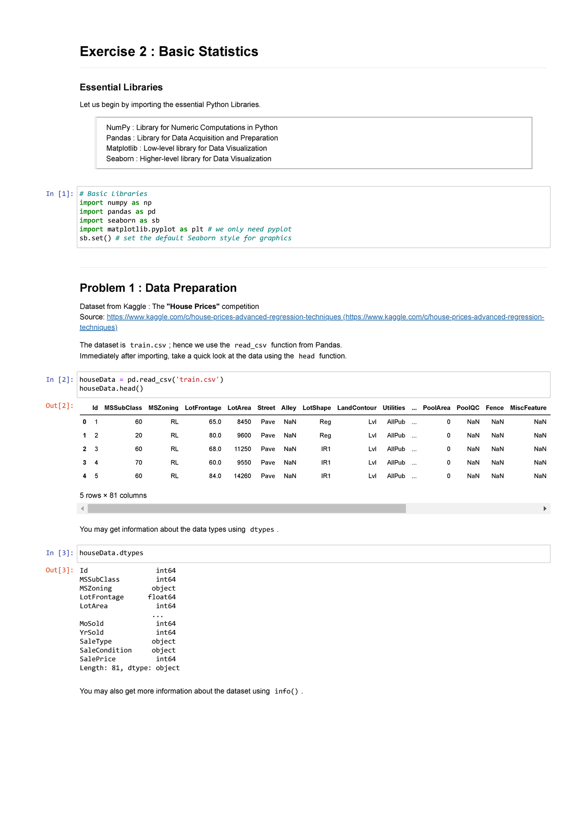 Exercise 2 Solution - Jupyter Notebook - Exercise 2 : Basic Statistics Essential Libraries Let ...