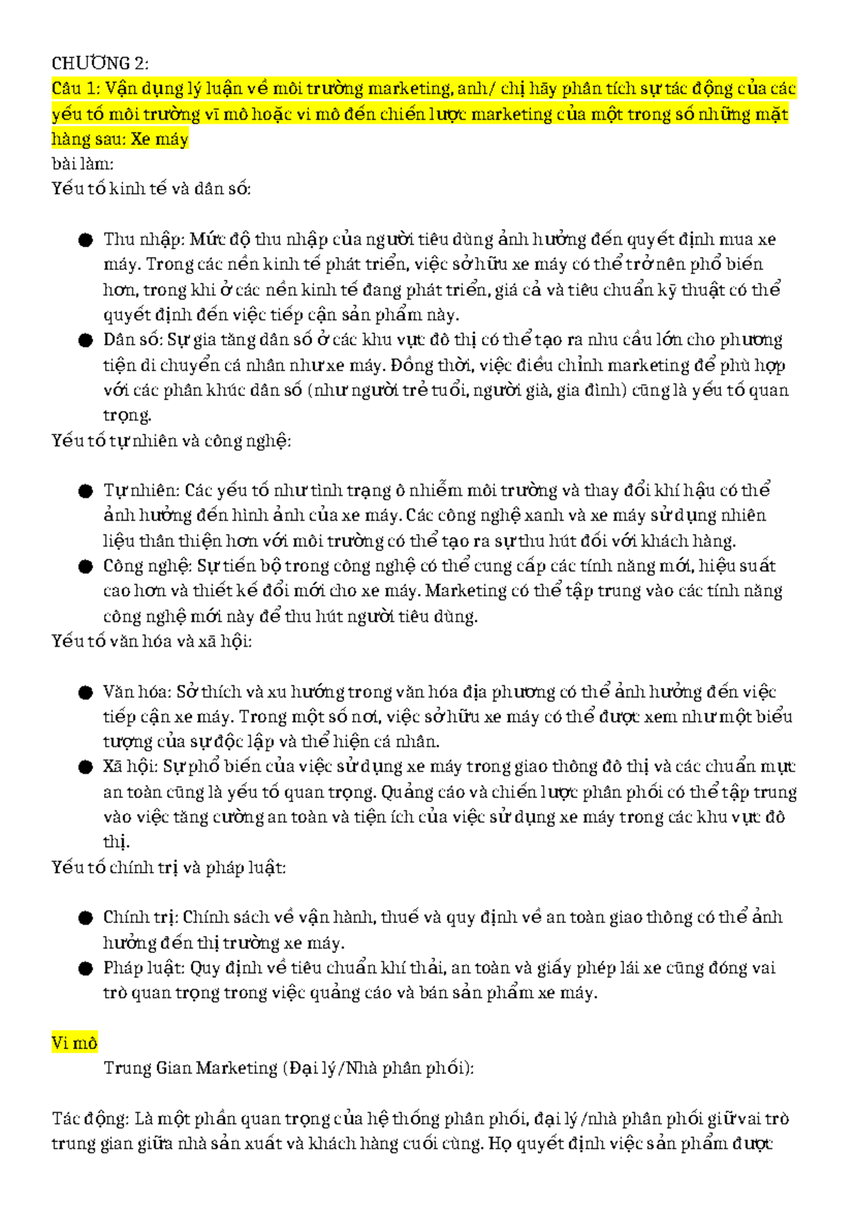 Tự luận NLMK - CH ƯƠNG 2: Câu 1: V n dậ ụng lý lu n v ậ ề môi tr ường marketing, anh/ ch hãy ...