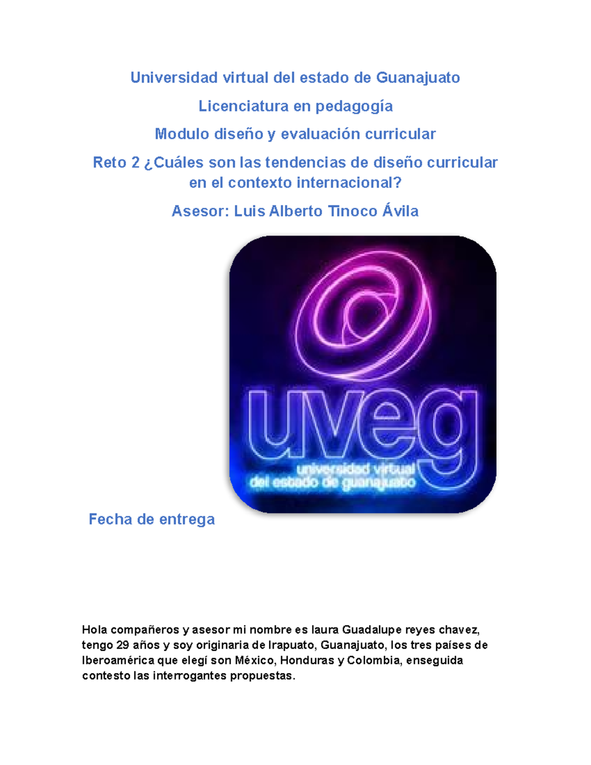 Reto 2 - Universidad virtual del estado de Guanajuato Licenciatura en pedagogía Modulo diseño y ...