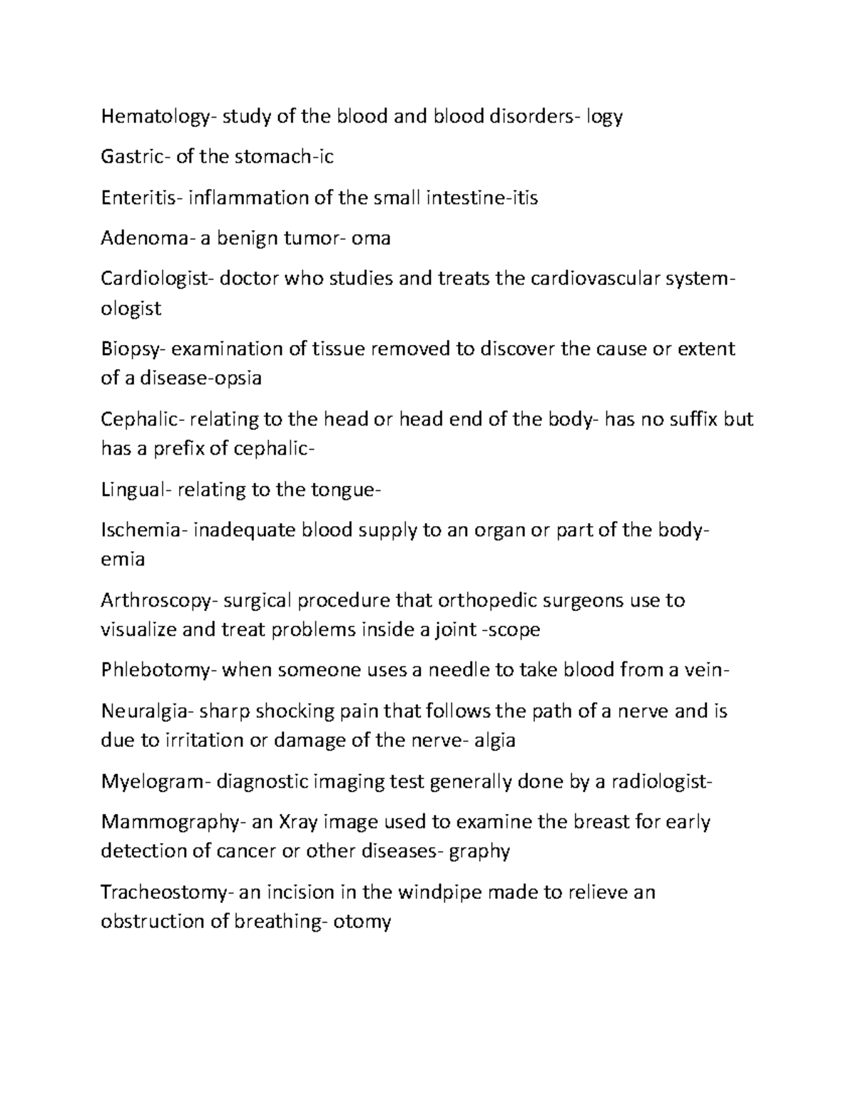 Unit 1 medical terminology suffixes - Hematology- study of the blood ...