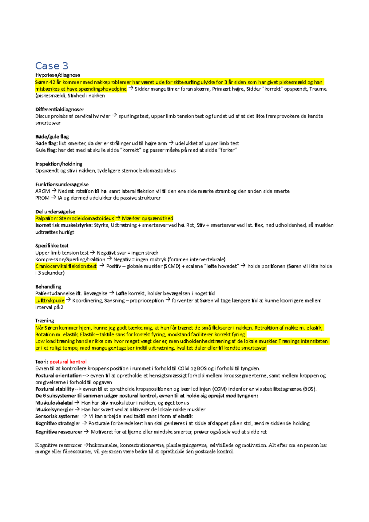 Case 3 - Eksamen - Case 3 Hypotese/diagnose Søren 42 år kommer med ...