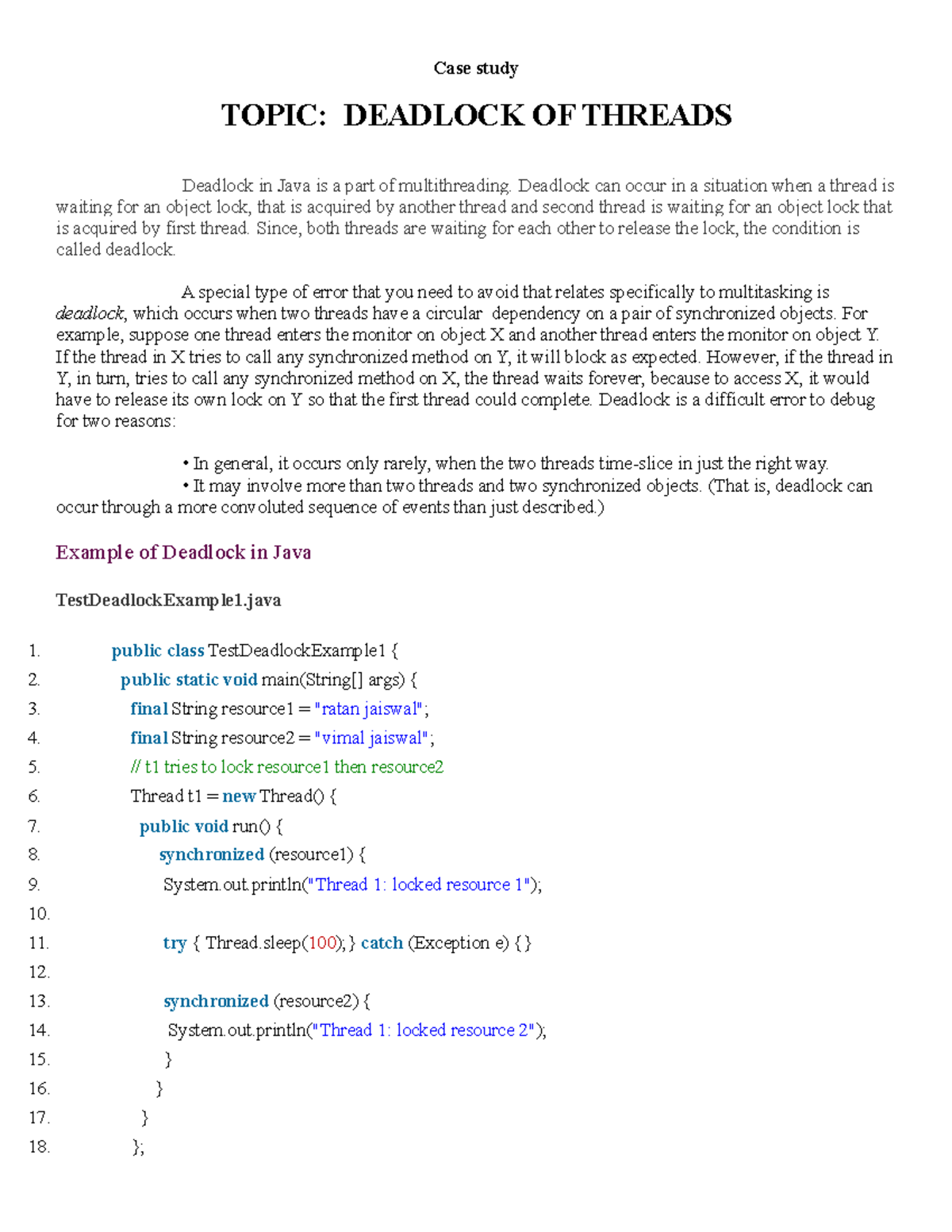 Case study deadlock - For educational purposes - Case study TOPIC: DEADLOCK OF THREADS Deadlock ...