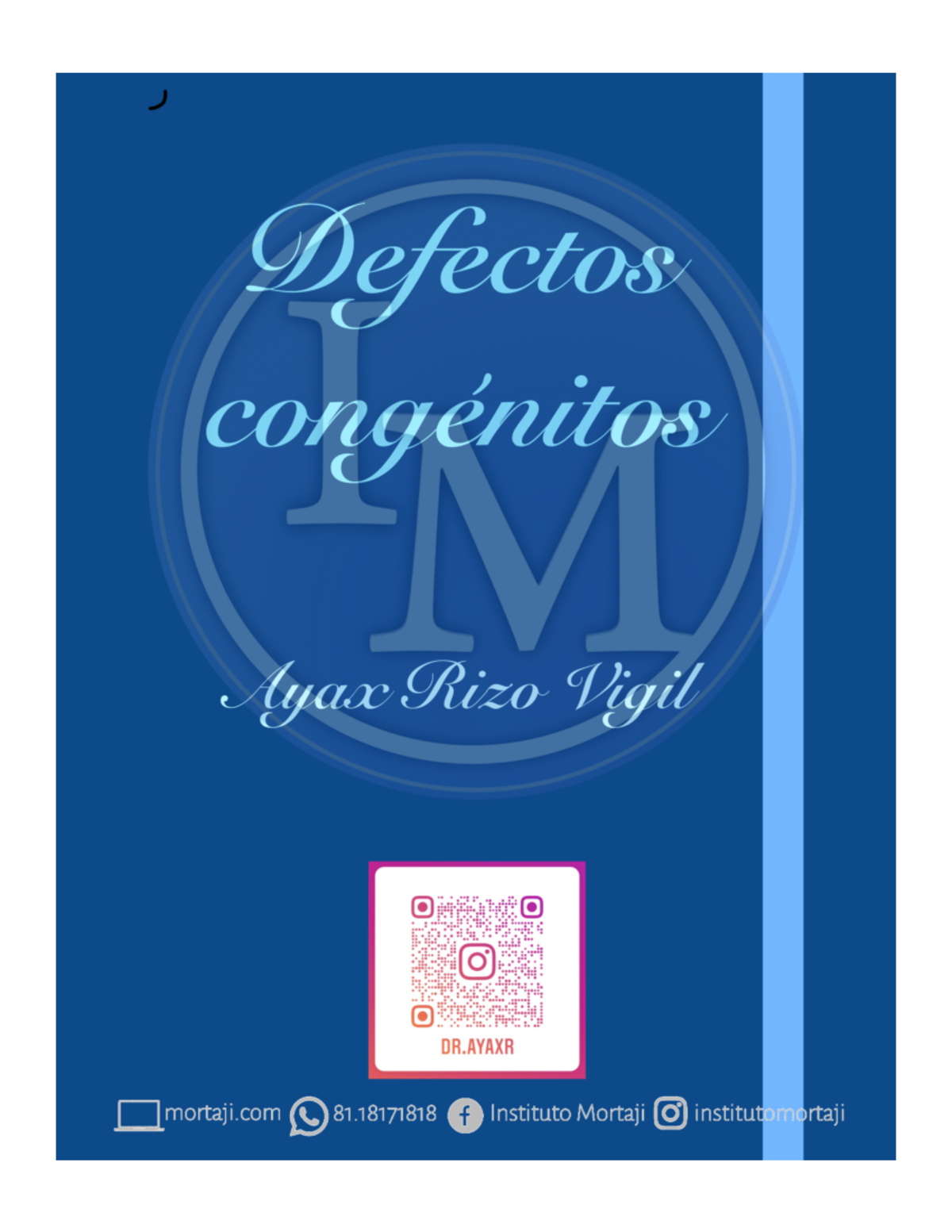 2 - Resumen - Defectos congénitos Ayax Rizo Vigil O DR mortaji 81 f ...
