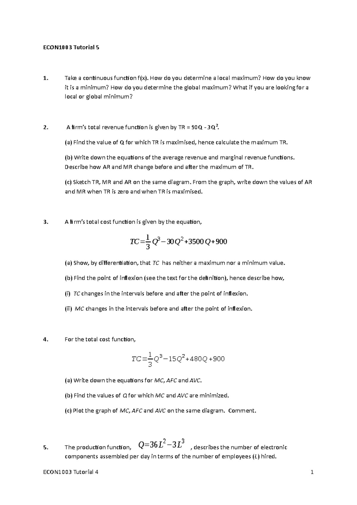 Tutorial 5 answers econ1003 - ECON1003 Tutorial 5 Take a continuous function f(x). How do you ...
