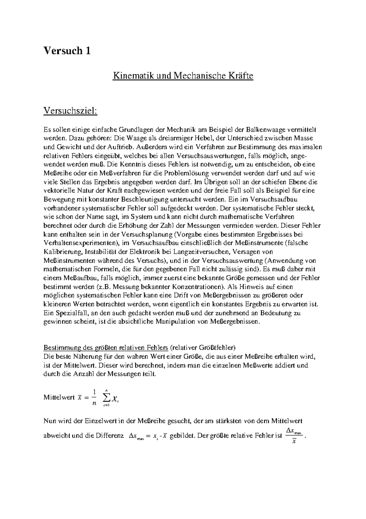Versuch 01 - Versuch 1 Kinematik und Mechanische Kräfte Versuchsziel: Es sollen einige einfache ...