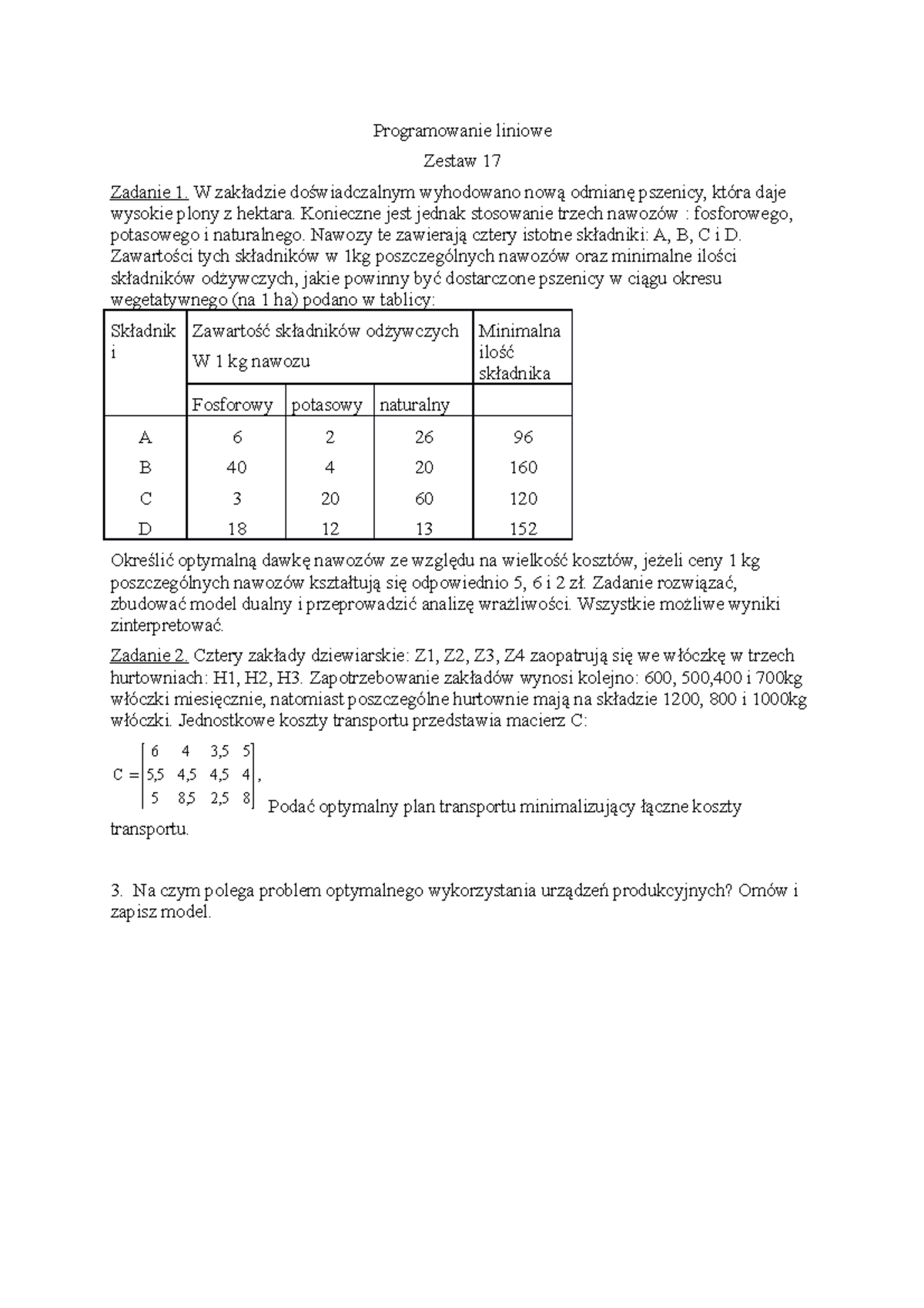 Zestaw 111111111111 - Programowanie liniowe Zestaw 17 Zadanie 1. W ...