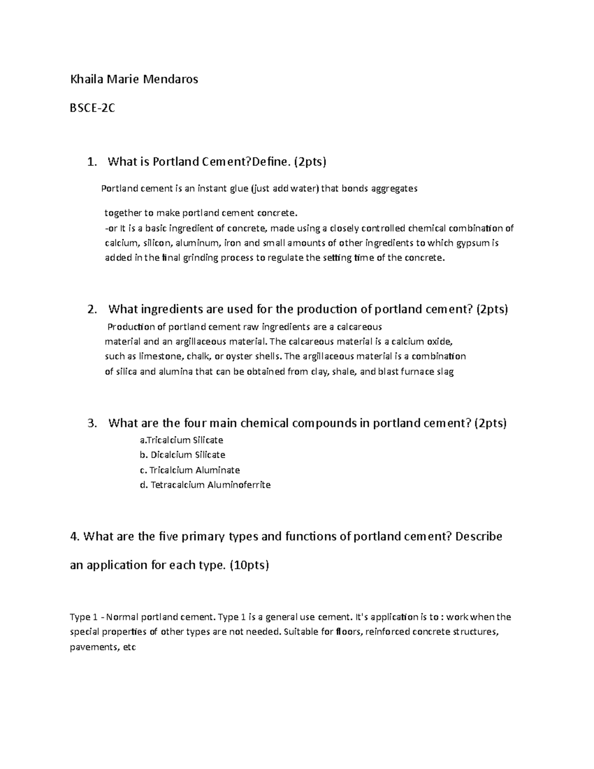 Construction materials -quiz 1 - Khaila Marie Mendaros BSCE-2C 1. What ...