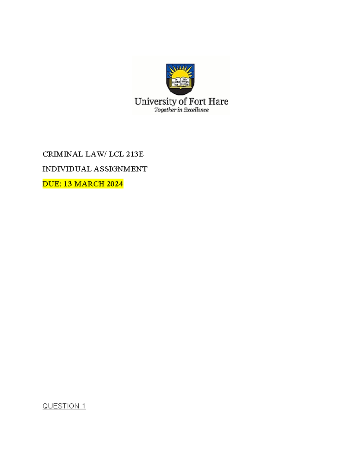 Criminal law assignment - CRIMINAL LAW/ LCL 213E INDIVIDUAL ASSIGNMENT ...