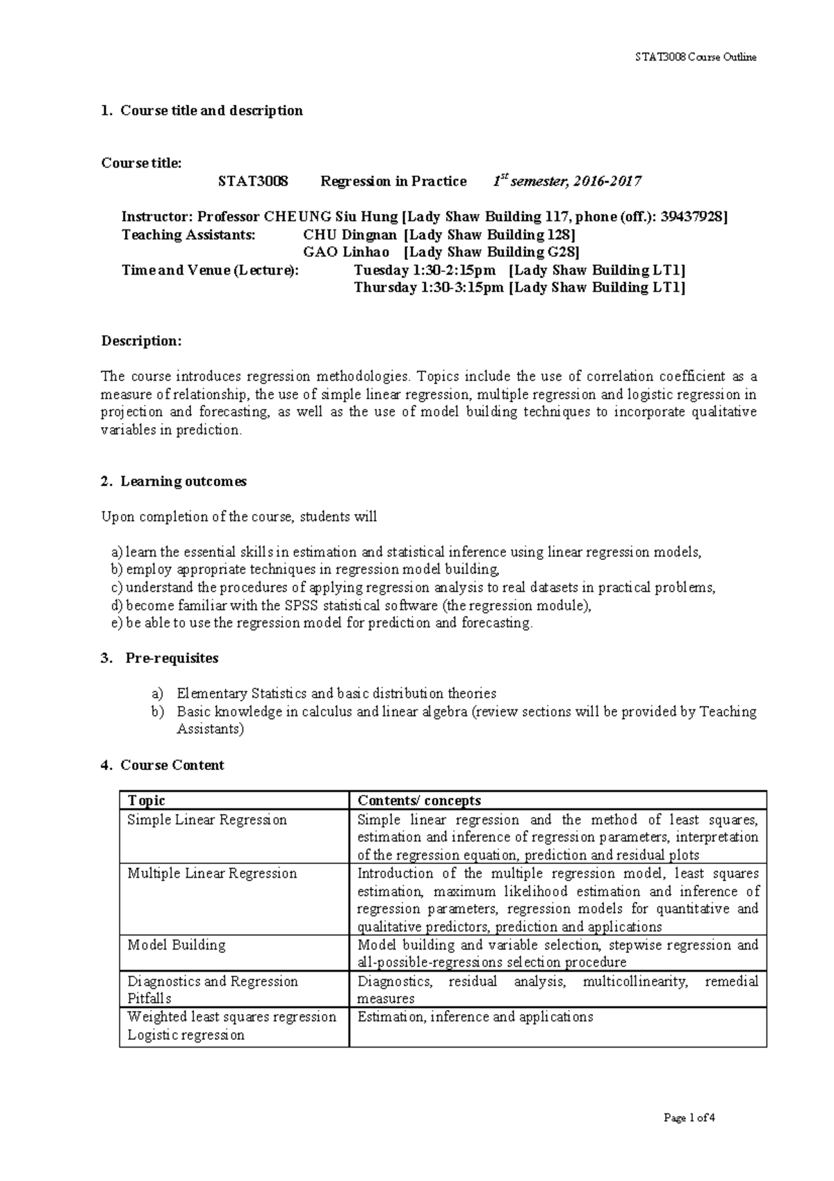 Outline 3008 16-17 - N/A - STAT3008 Course Outline 1. Course title and ...