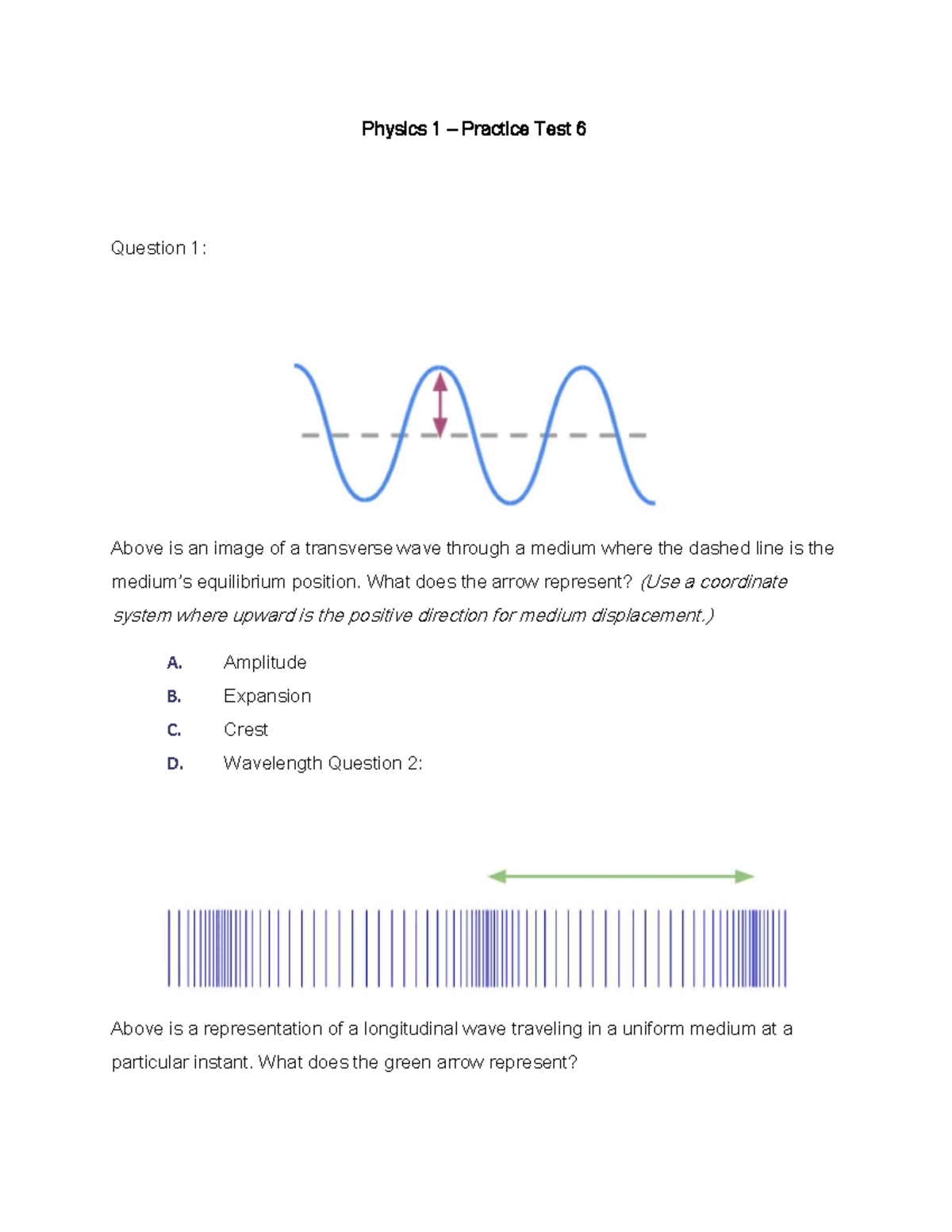 Physics 1 - Practice test 6 - Physics 1 – Practice Test 6 Question 1 ...