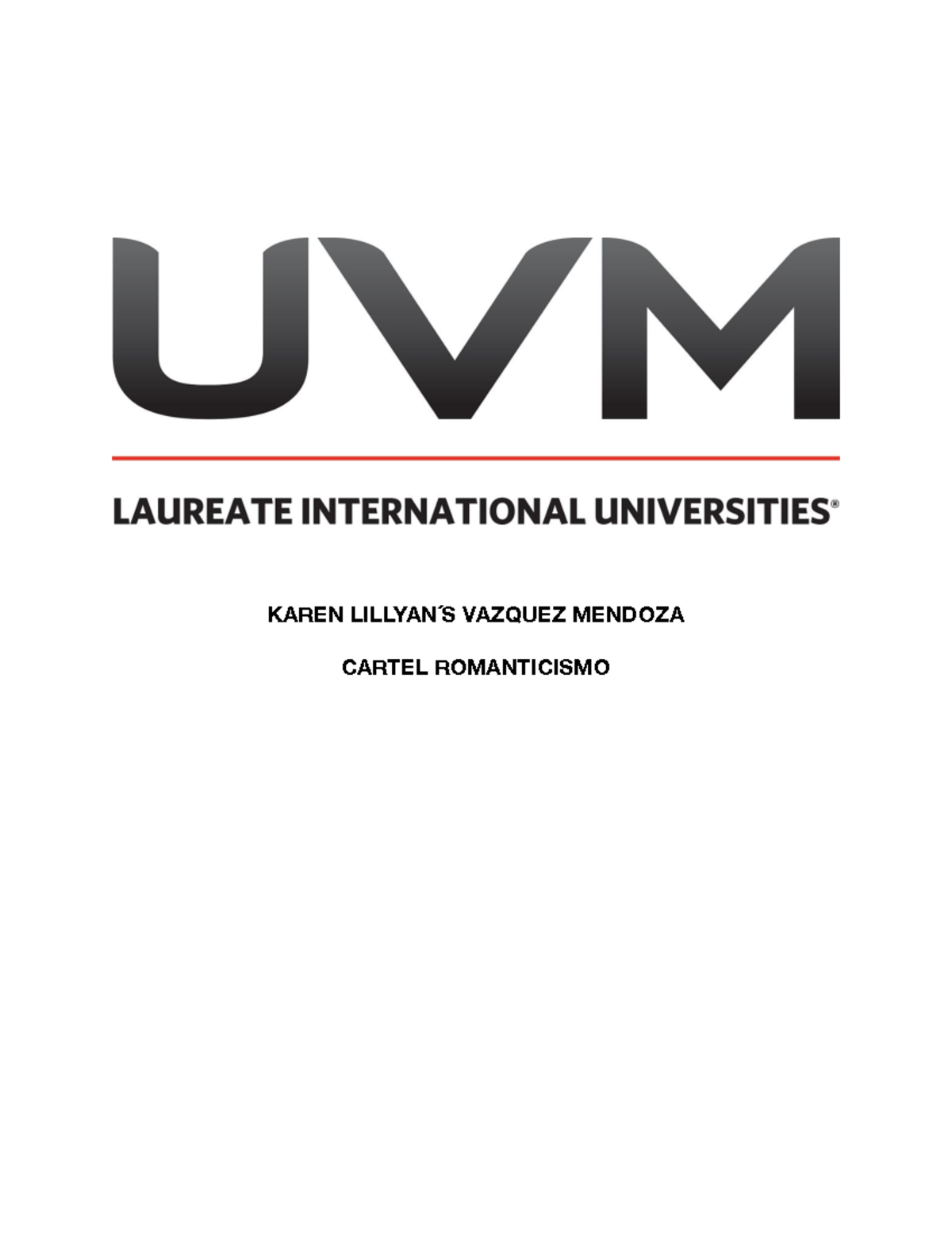 ACT#2 KLVM - Uvm.hvlugflutfluyg - KAREN LILLYAN ́S VAZQUEZ MENDOZA CARTEL ROMANTICISMO (Raiding ...