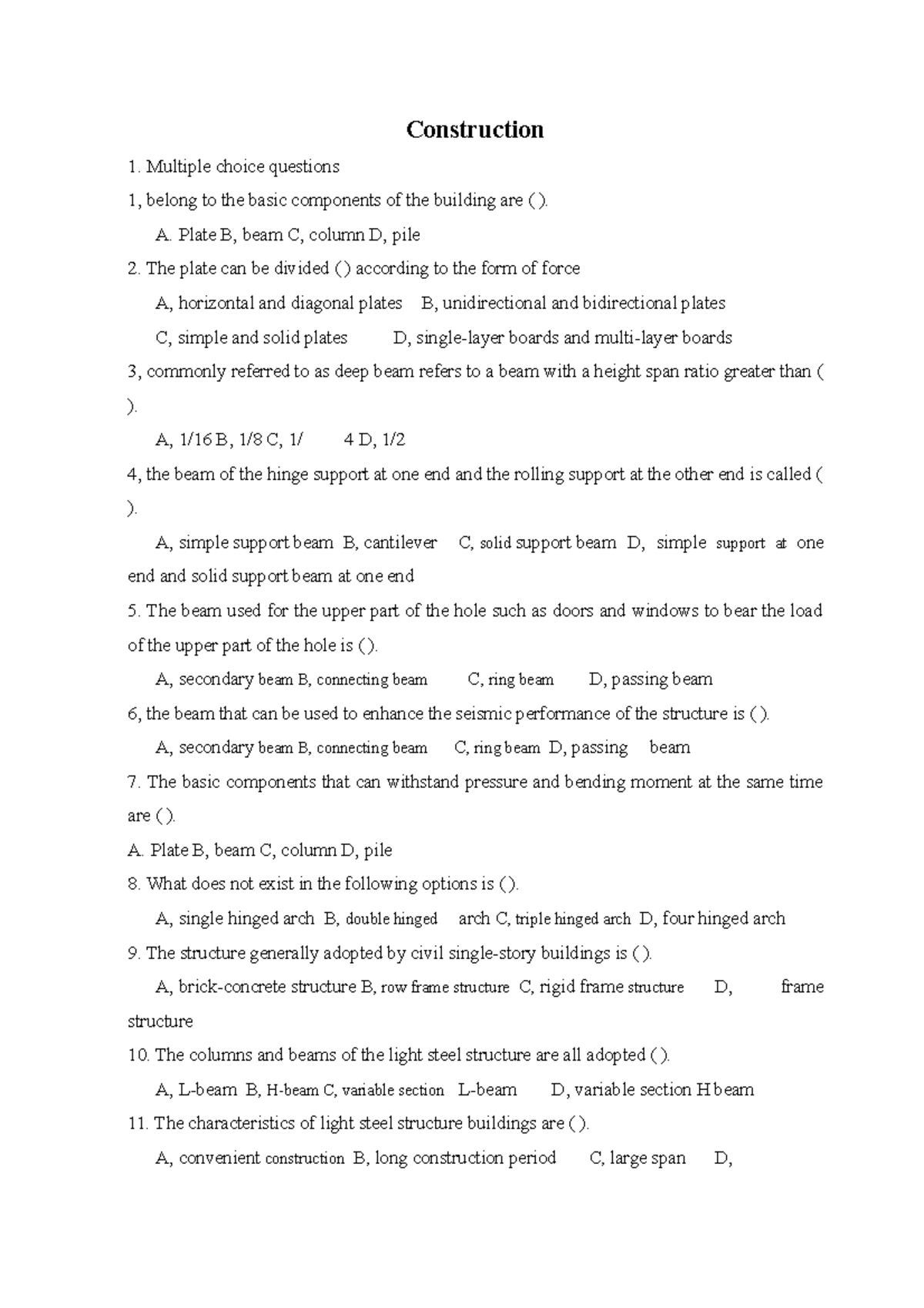 Construction - Coaching assignments - Construction Multiple choice questions 1, belong to the ...