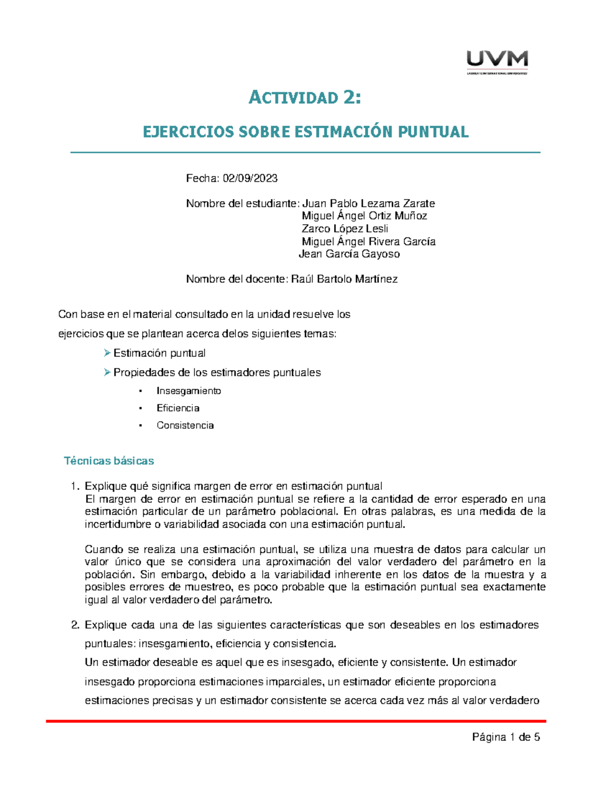 A2 JGG - Actividad 2 - ACTIVIDAD 2: EJERCICIOS SOBRE ESTIMACIÓN PUNTUAL Con base en el material ...
