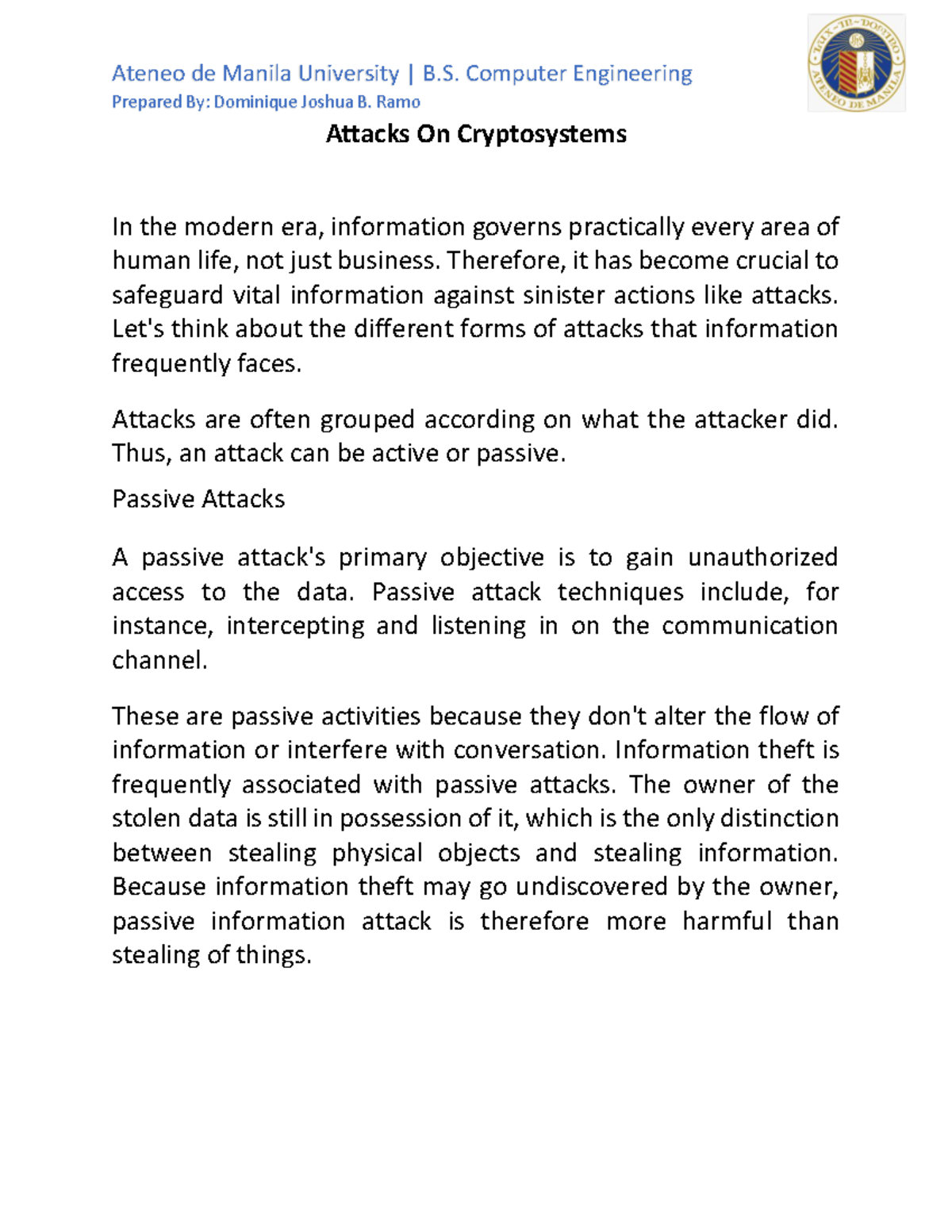 Study Guide - Attacks On Cryptosystems - Prepared By: Dominique Joshua B. Ramo Attacks On - Studocu