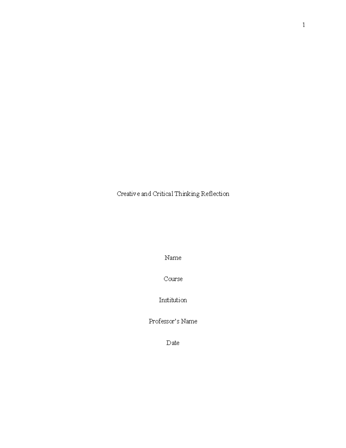 Creative and Critical Thinking Reflection - Creative and Critical ...