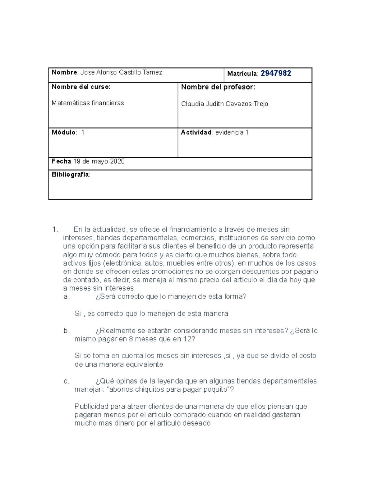 Evidencia 1 - Nombre: Jose Alonso Castillo Tamez Matrícula: 2947982 ...
