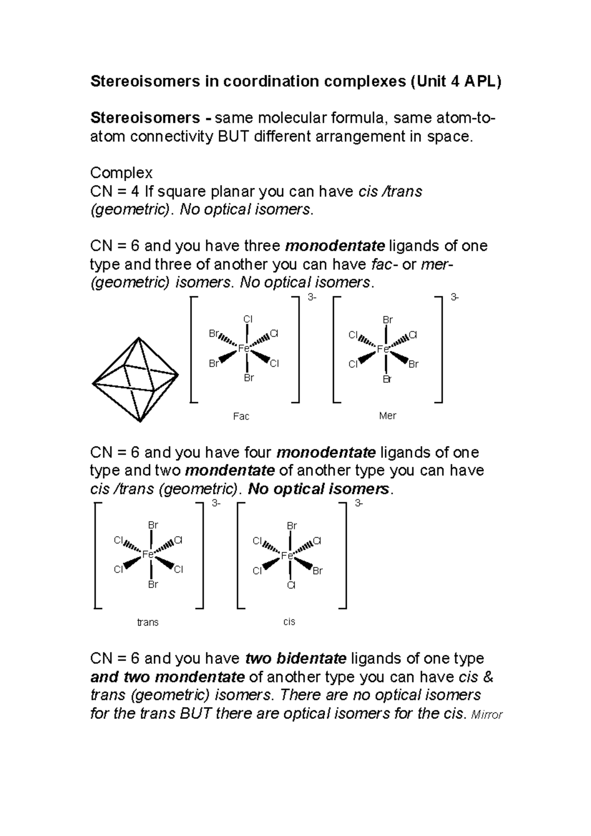 Stereoisomers in coordination complexes - Complex CN = 4 If square ...