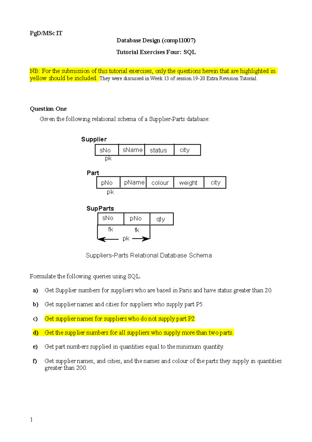 Jf Tutorial 4 Sql 25oct2021 Pgdmsc It Database Design Comp11007 Tutorial Exercises Four 