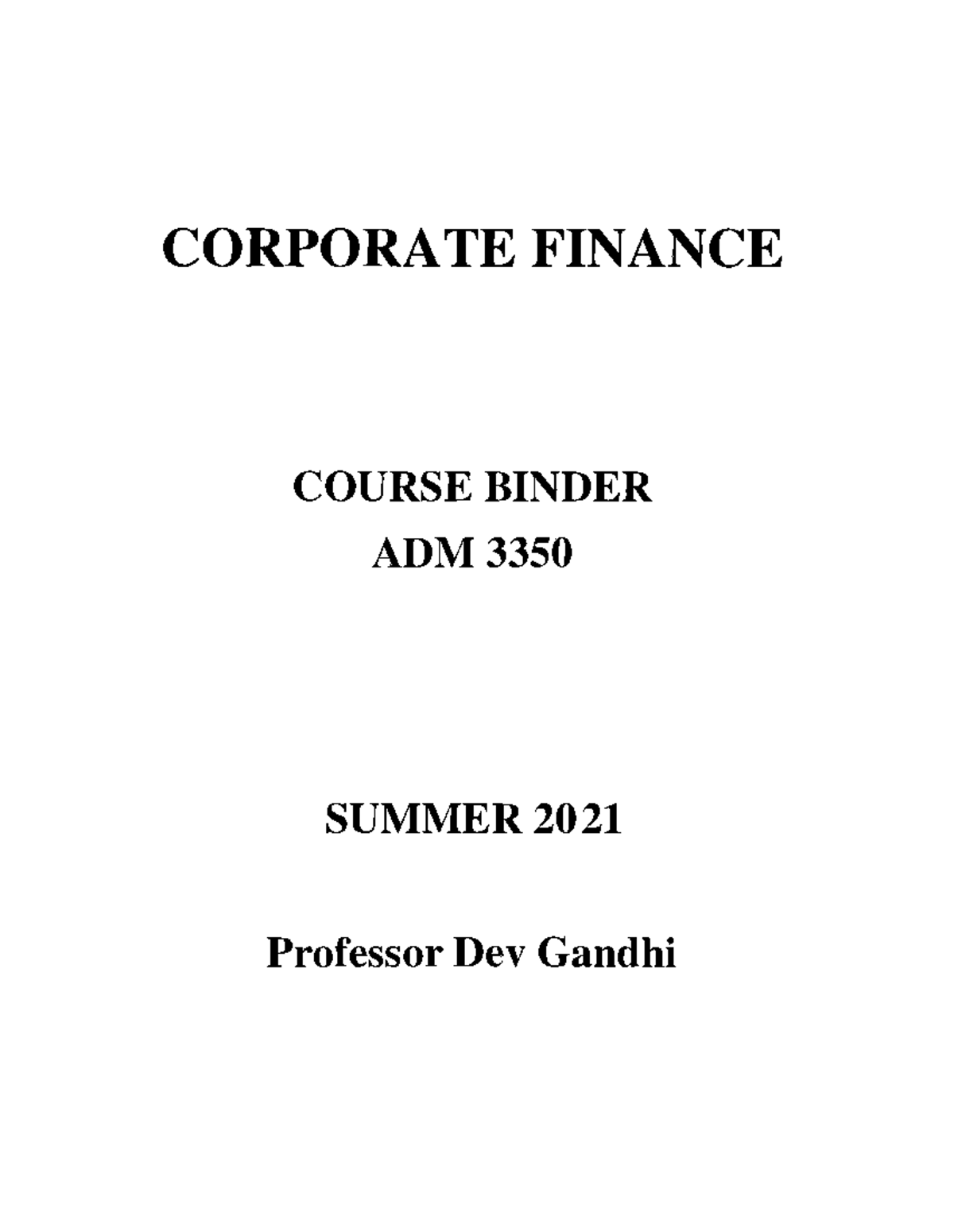 Course Binder ADM3350 X&Y V Summer 2021 - CORPORATE FINANCE COURSE ...