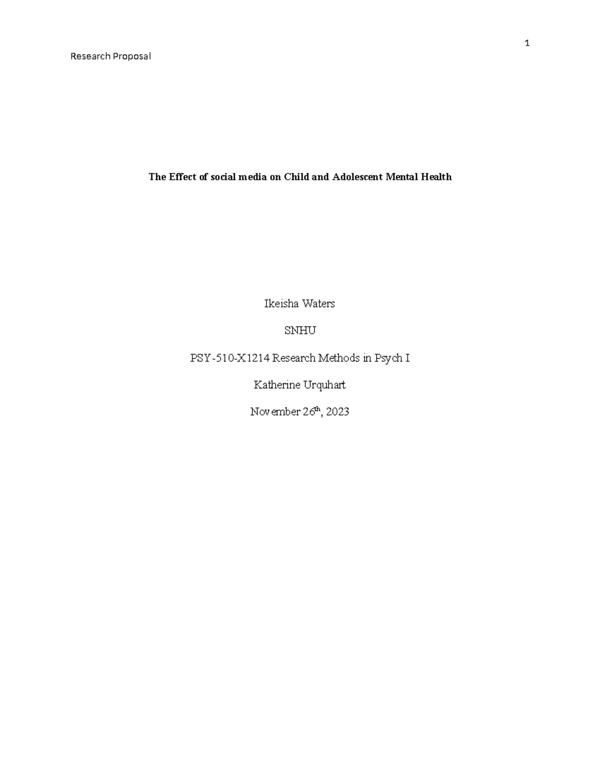 510PSYFinal Project - course work - Research Proposal The Effect of ...