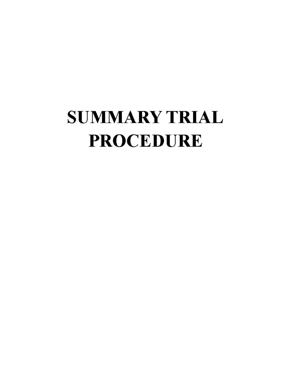 Summary Trial Procedure (Crim U4 - SUMMARY TRIAL PROCEDURE INTRODUCTION ...