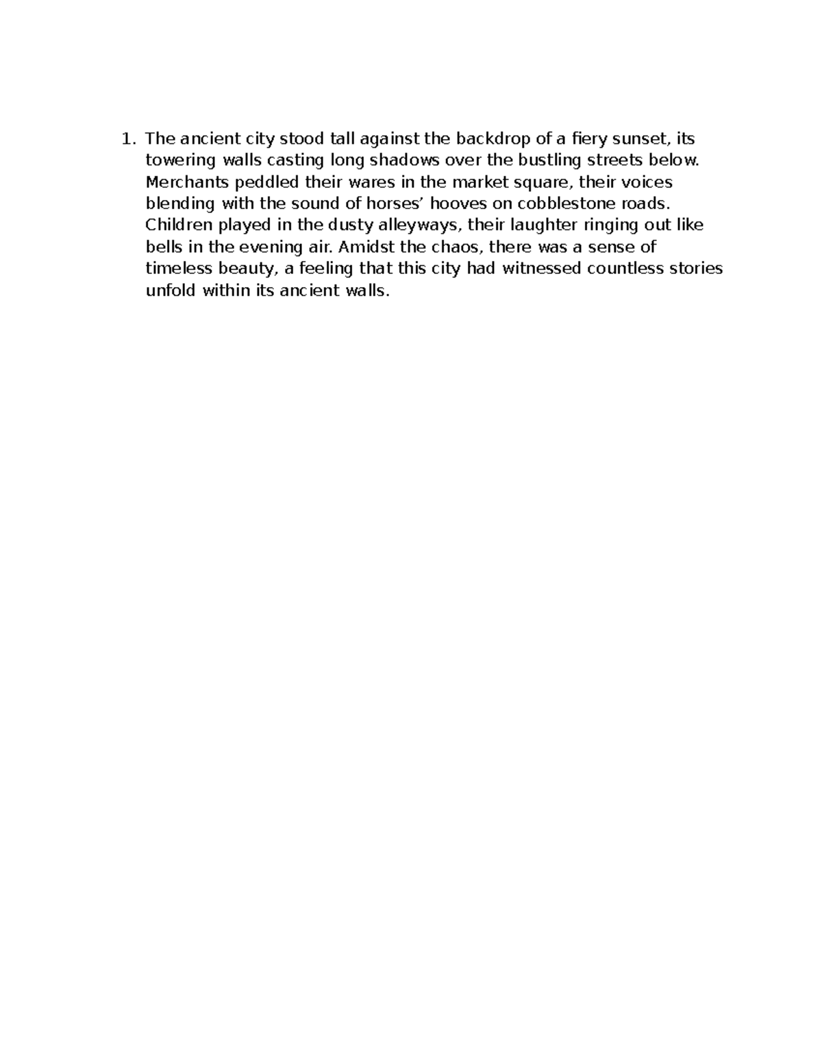 Paragraph 1 - The ancient city stood tall against the backdrop of a ...