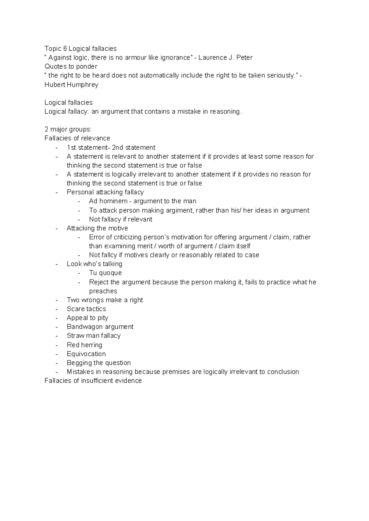 Topic 6 Logical fallacies - Topic 6 Logical fallacies “ Against logic ...