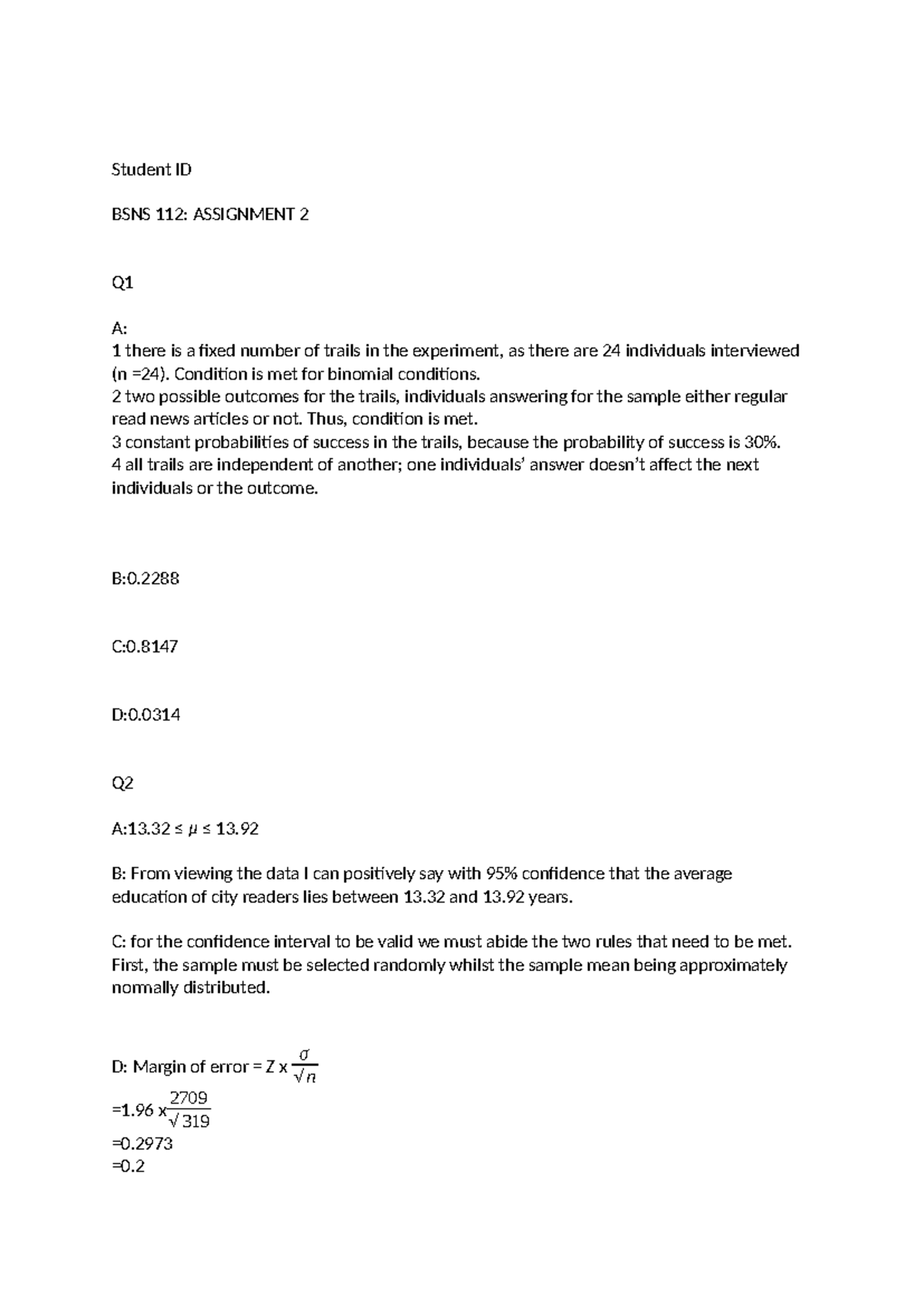 Tyler brewer assignment 2 bsns 112 - Student ID BSNS 112: ASSIGNMENT 2 Q A: 1 there is a fixed ...