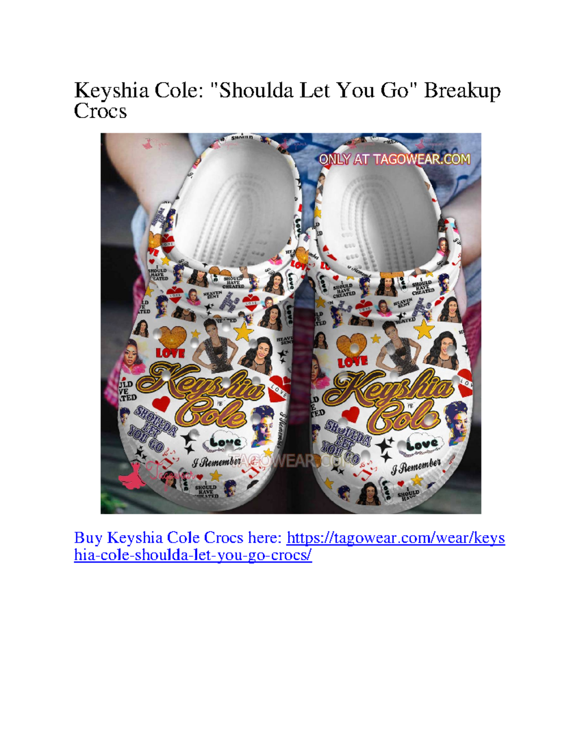 Keyshia Cole: "Shoulda Let You Go" Breakup Crocs - BA05101 - Keyshia ...