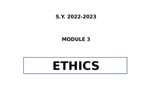 Ethics lesson 6 - S. 2022- Lesson 6 ETHICS Course Code & Title: Ethics Number of Units: 3 Units ...