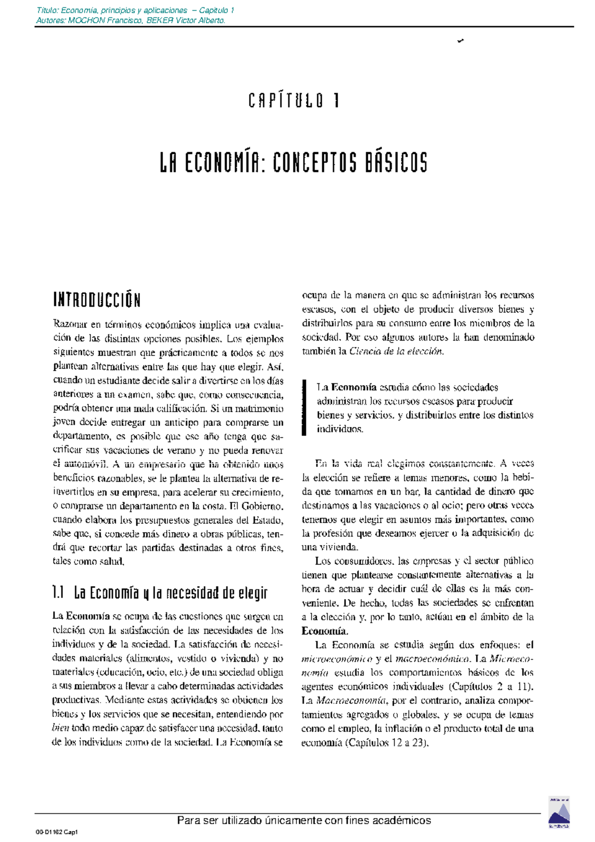 La Economía: conceptos básicos: Cap 1 - Autores: MOCHON Francisco, BEKER Victor Alberto. Para ...