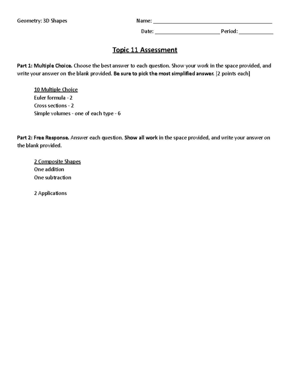 Topic 11 Test Geometry - Geometry: 3D Shapes Name