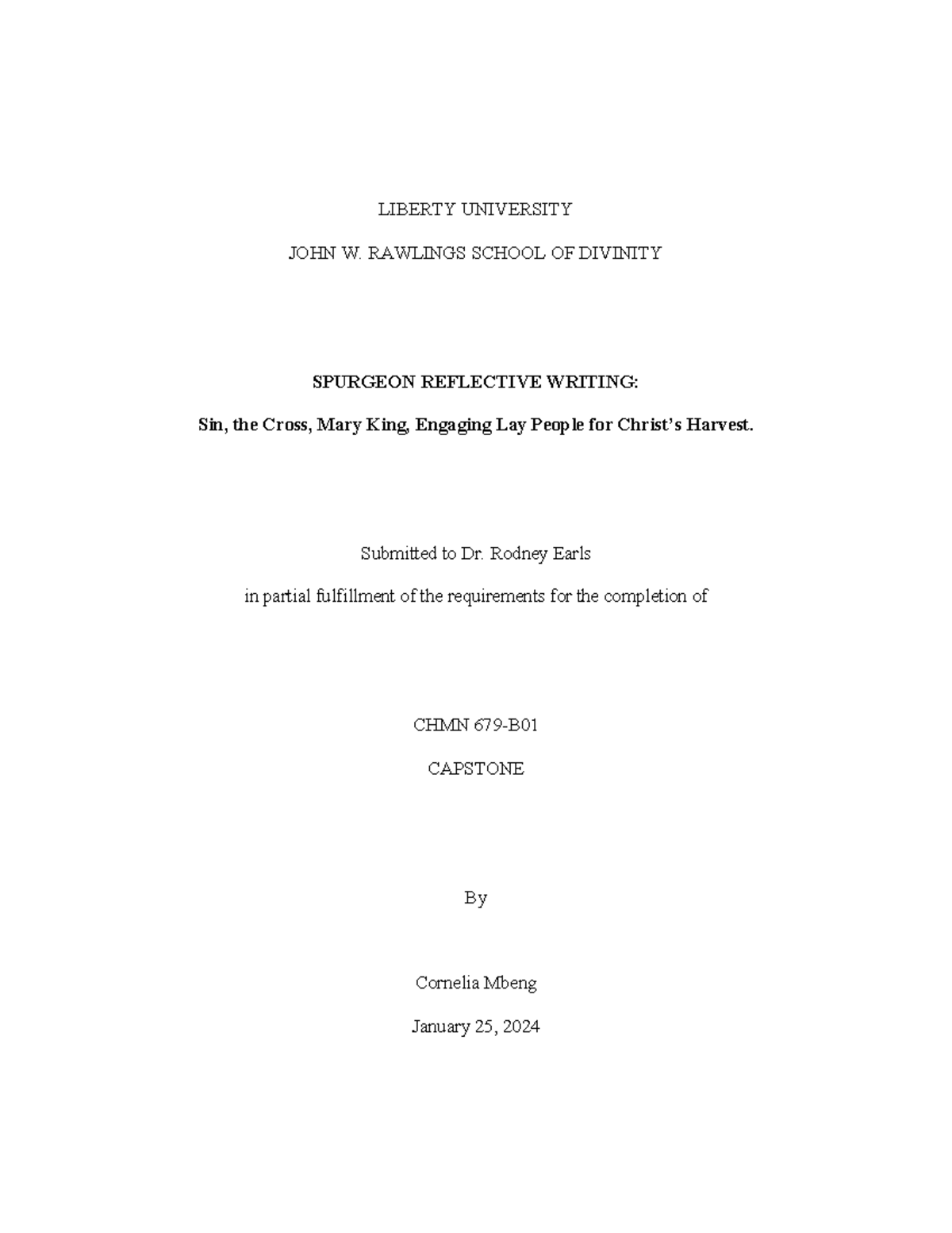 CHMN 679 Capstone Spurgeon Reflective paper 2 - LIBERTY UNIVERSITY JOHN ...