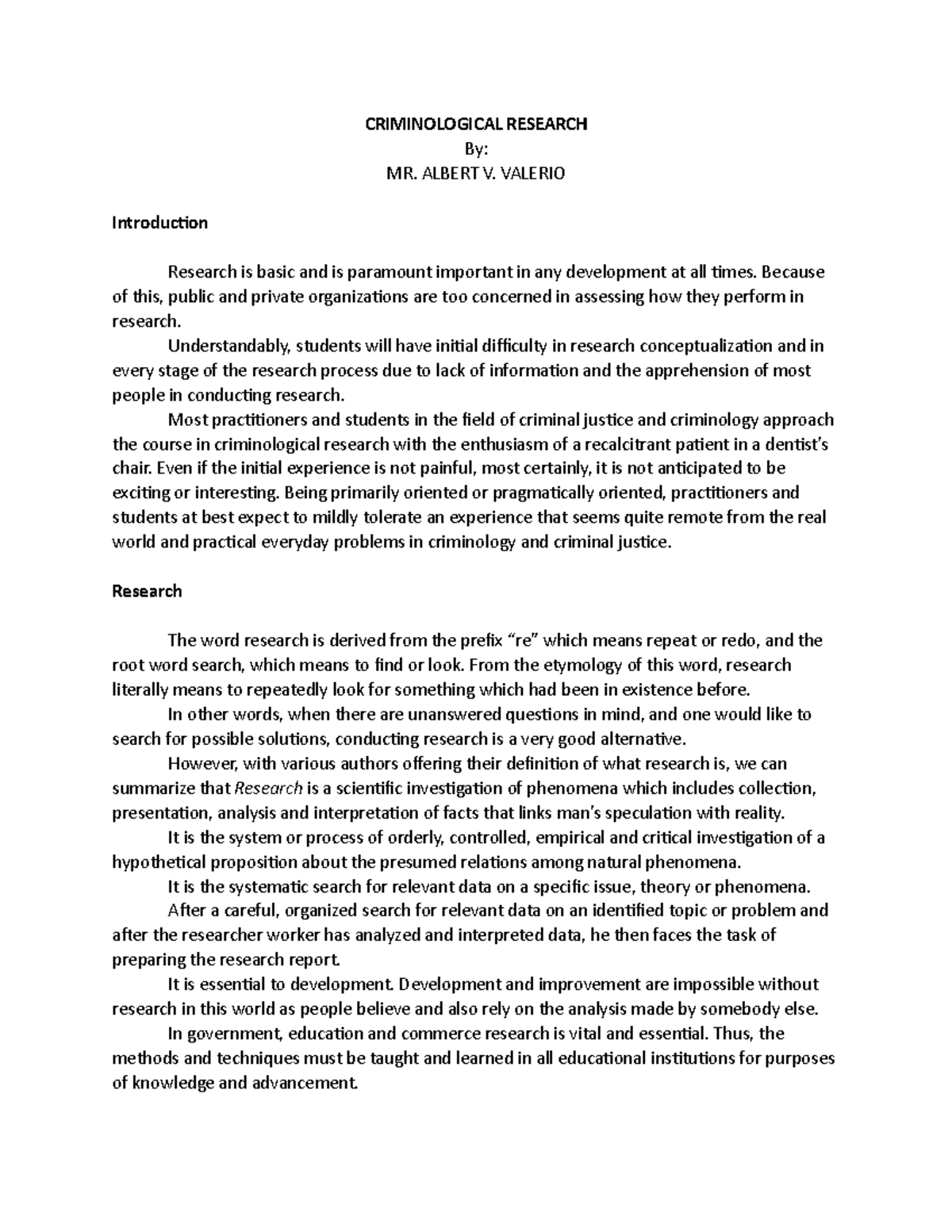 P313- Research Notes - CRIMINOLOGICAL RESEARCH By: MR. ALBERT V ...
