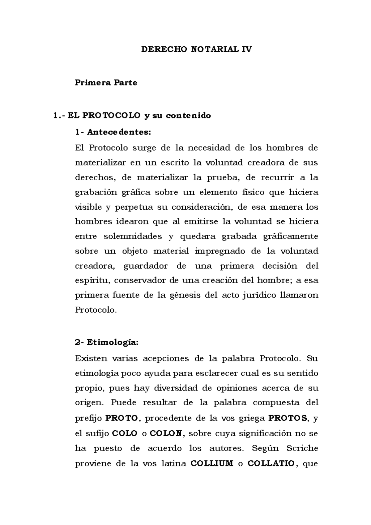 Derecho Notarial IV - DERECHO NOTARIAL IV Primera Parte 1.- EL ...