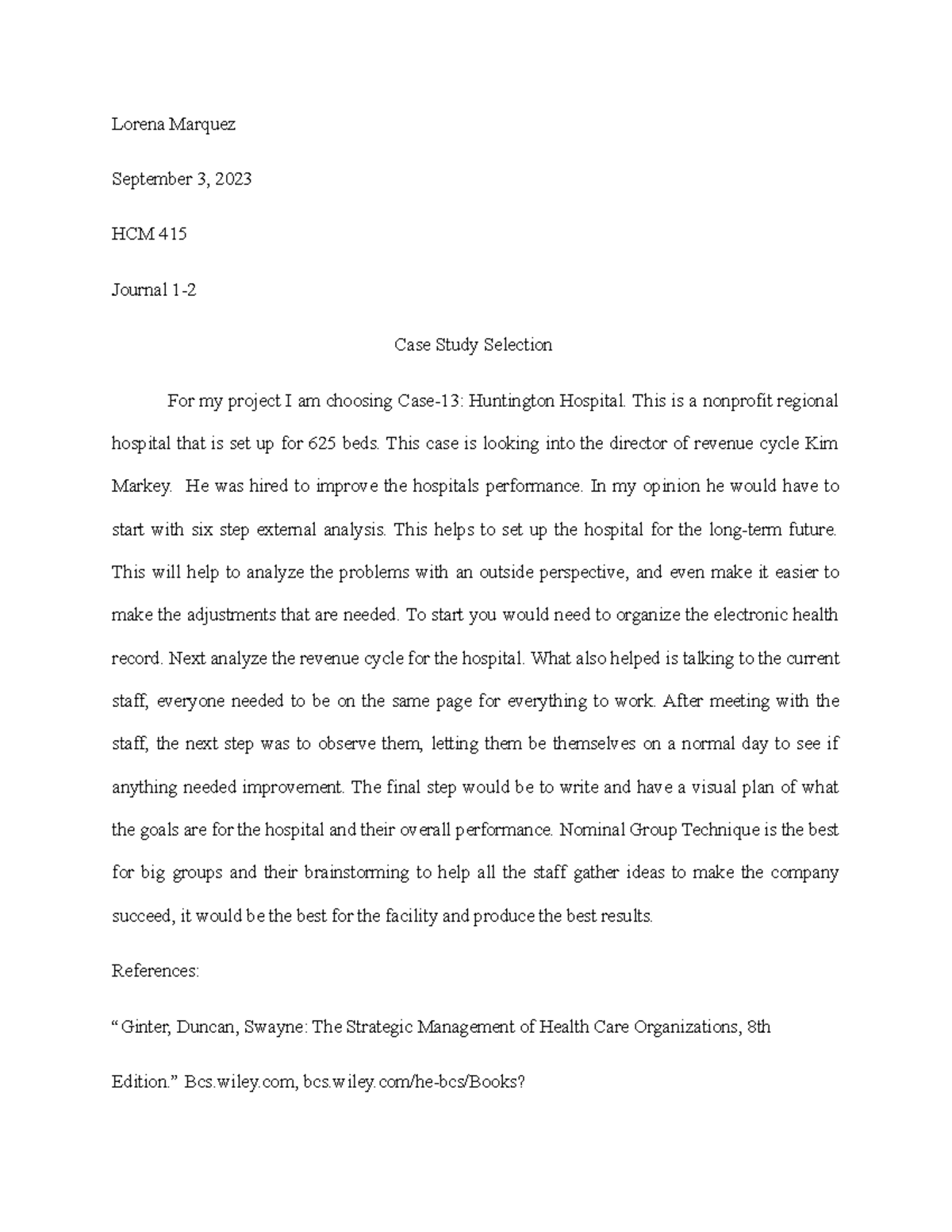 Hcm 415 journal 1-2 - Lorena Marquez September 3, 2023 HCM 415 Journal ...