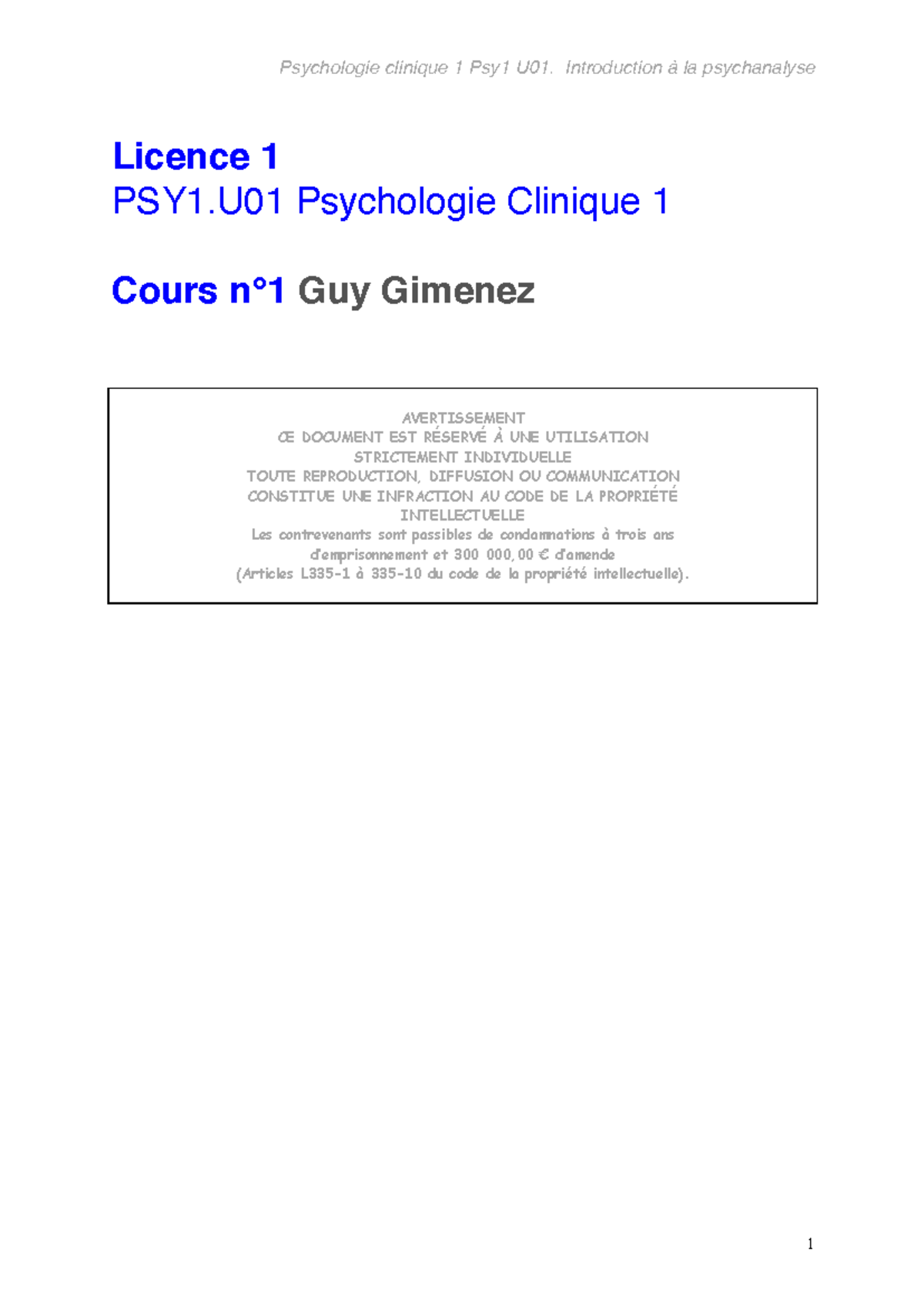 Psychanalyse CM1 Guy Gimenez - Licence 1 PSY1 1 Psychologie Clinique 1 Cours n°1 Guy Gimenez ...